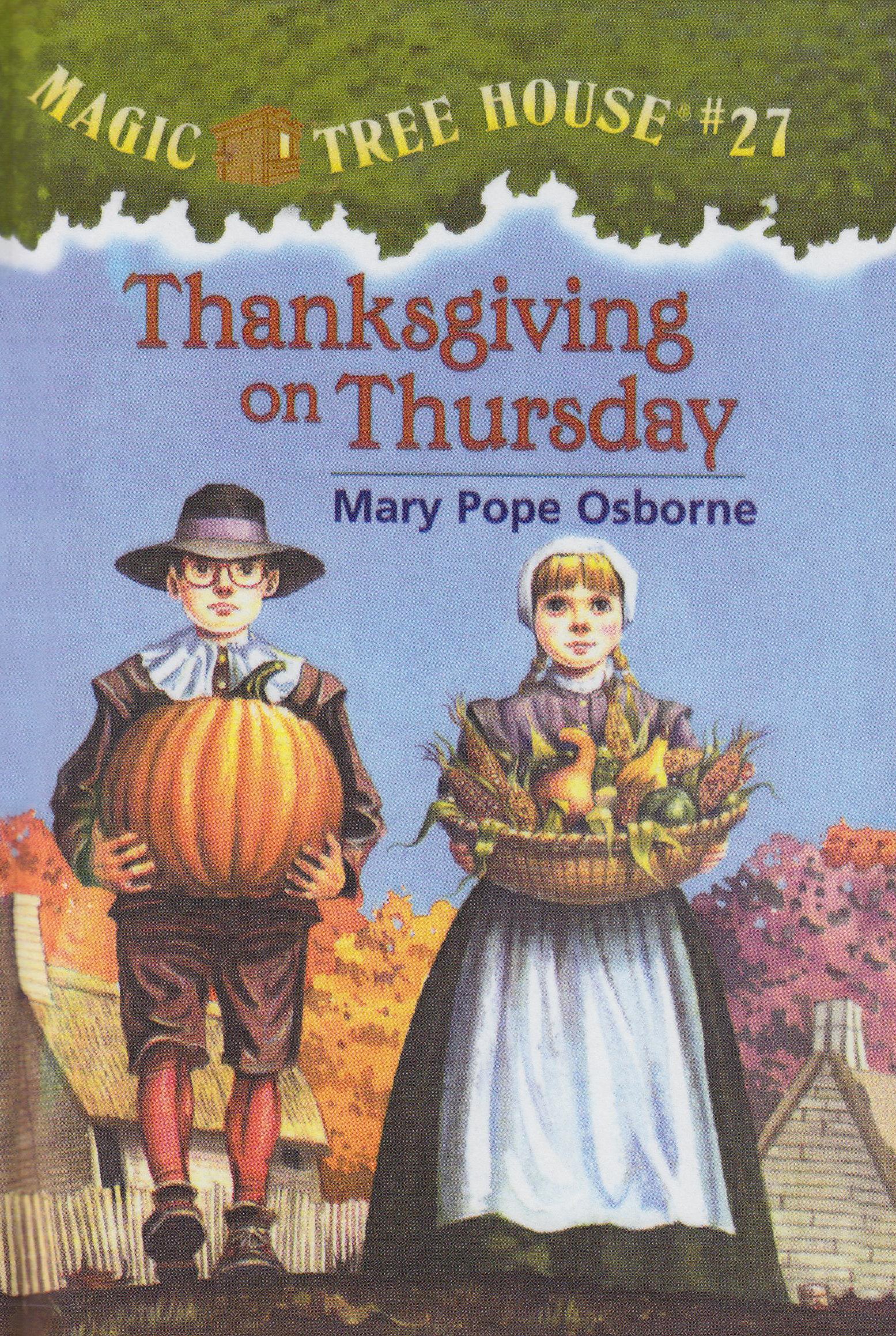 Thanksgiving on Thursday (Magic Tree House): Osborne, Mary Pope ...