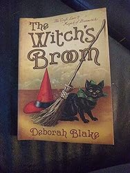 The Witch's Broom: The Craft, Lore & Magick of Broomsticks (The Witch's ...