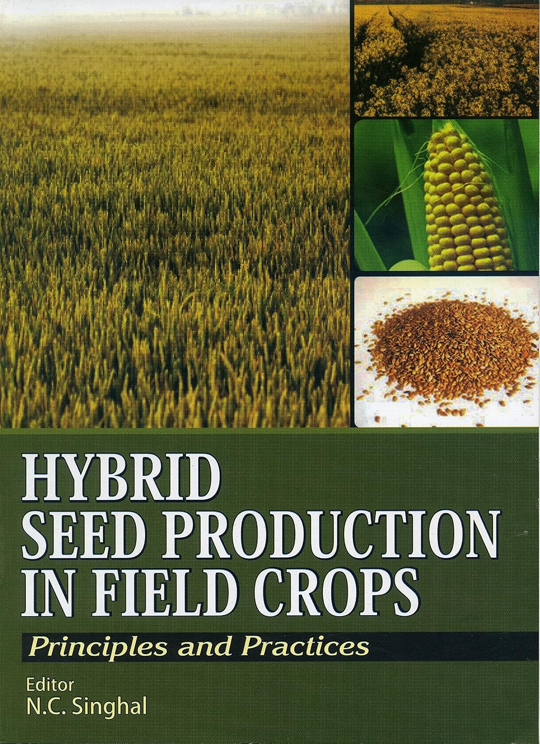 Hybrid Seed Production In Field Crops Principles and Practices 2nd ...