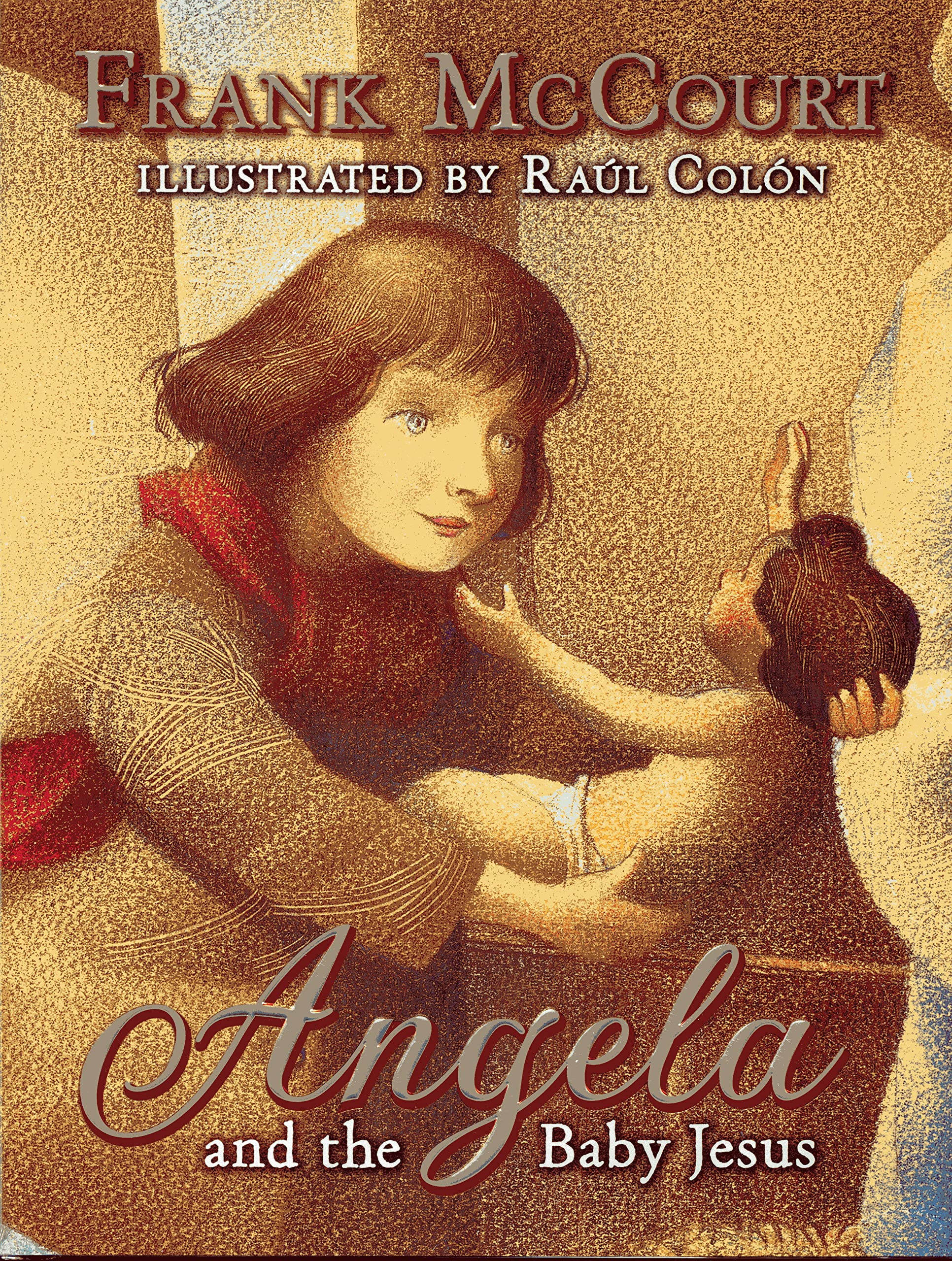 Angela and the Baby Jesus: (Children's Edition): McCourt, Frank, Colon ...