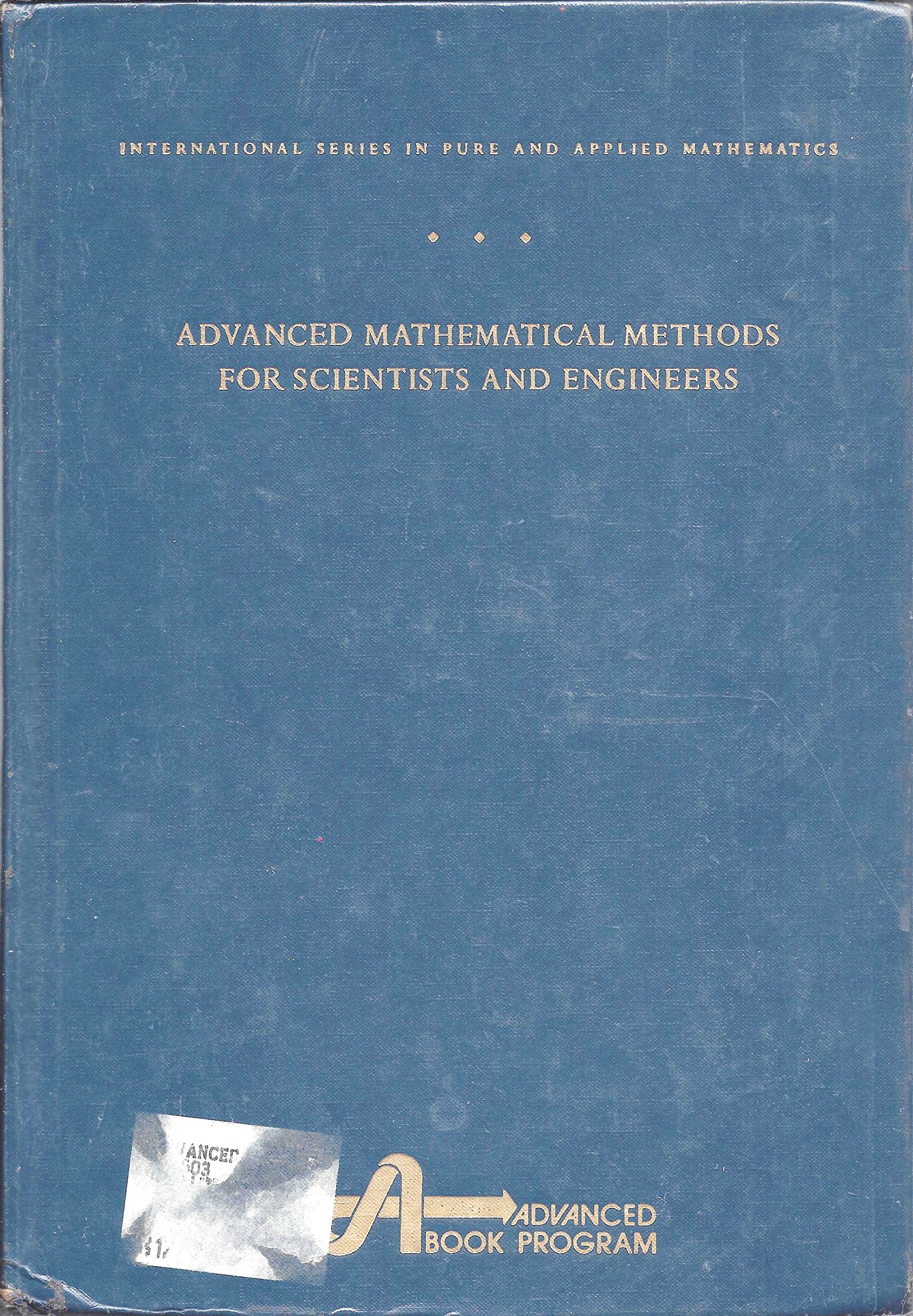 Amazon | Advanced Mathematical Methods for Scientists and Engineers ...