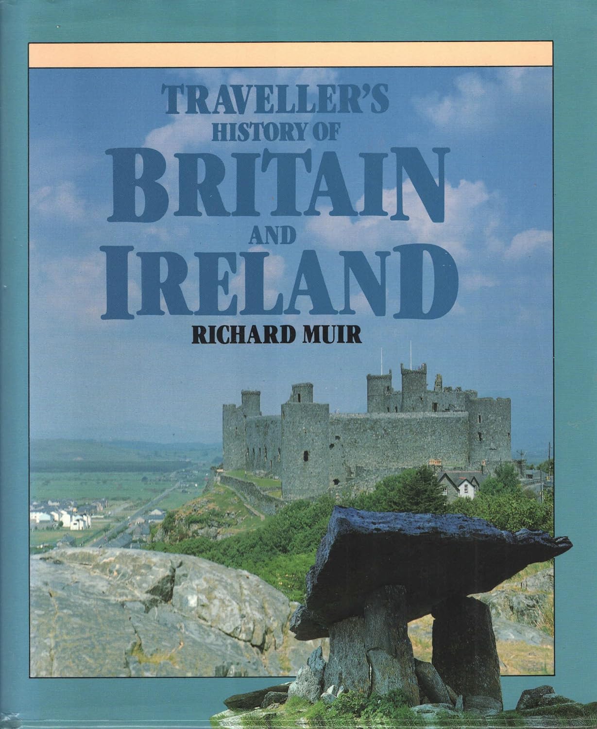Traveller's History of Britain and Ireland: Muir, Richard ...