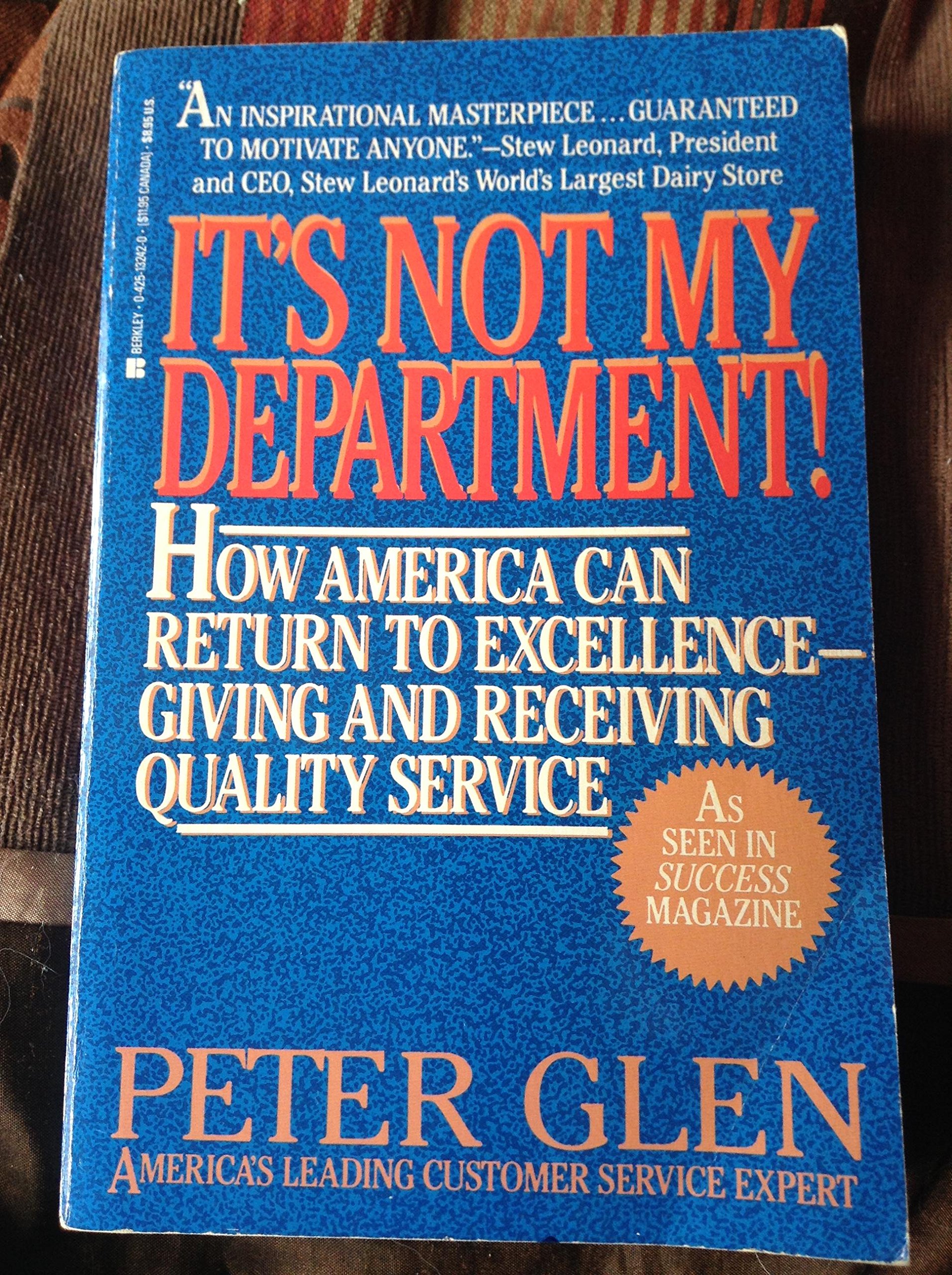 It's Not My Department!: Glen, Peter: 9780425132425: Amazon.com: Books