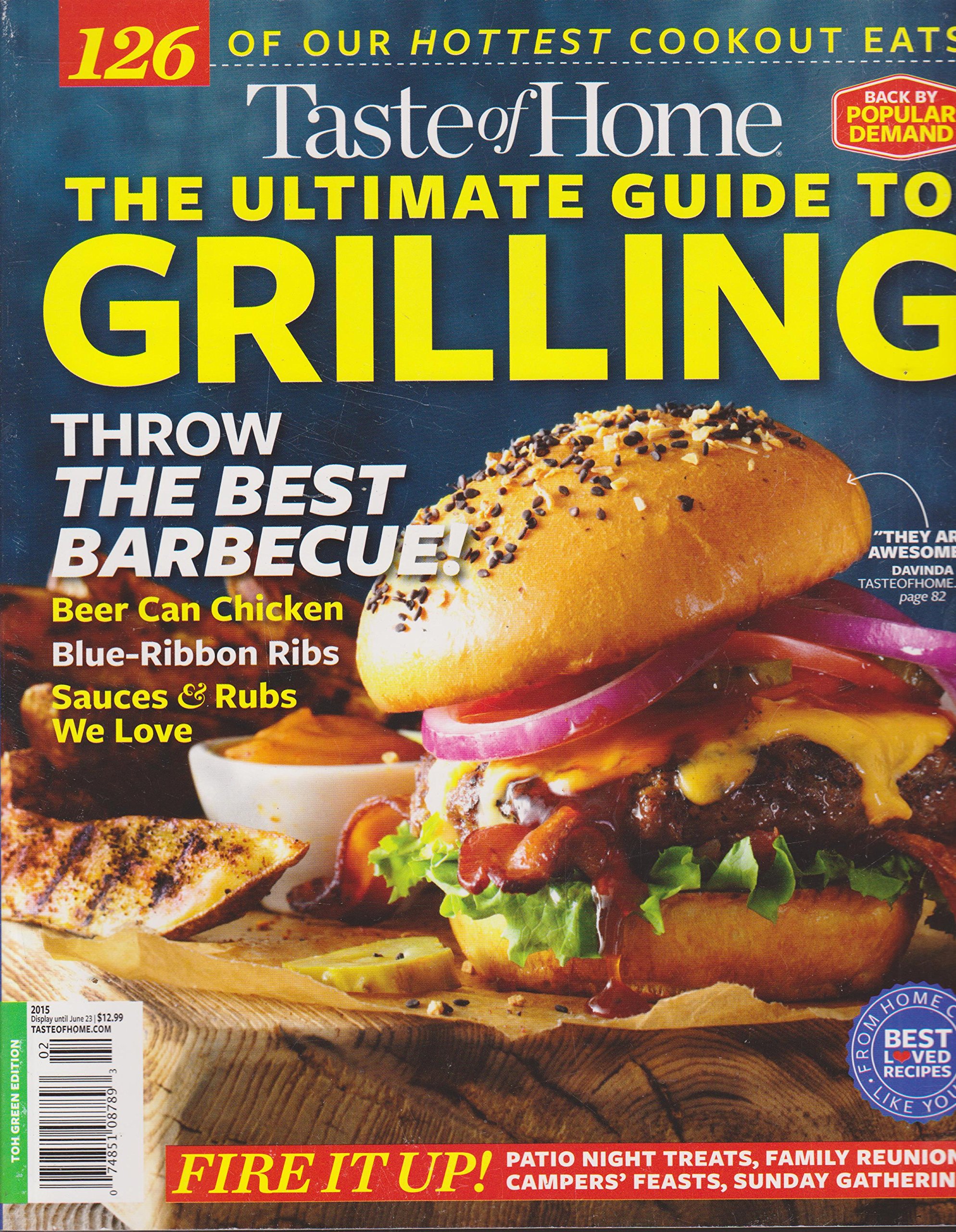 Taste of Home The Ultimate Guide to Grilling Magazine 2015: Amazon.com ...