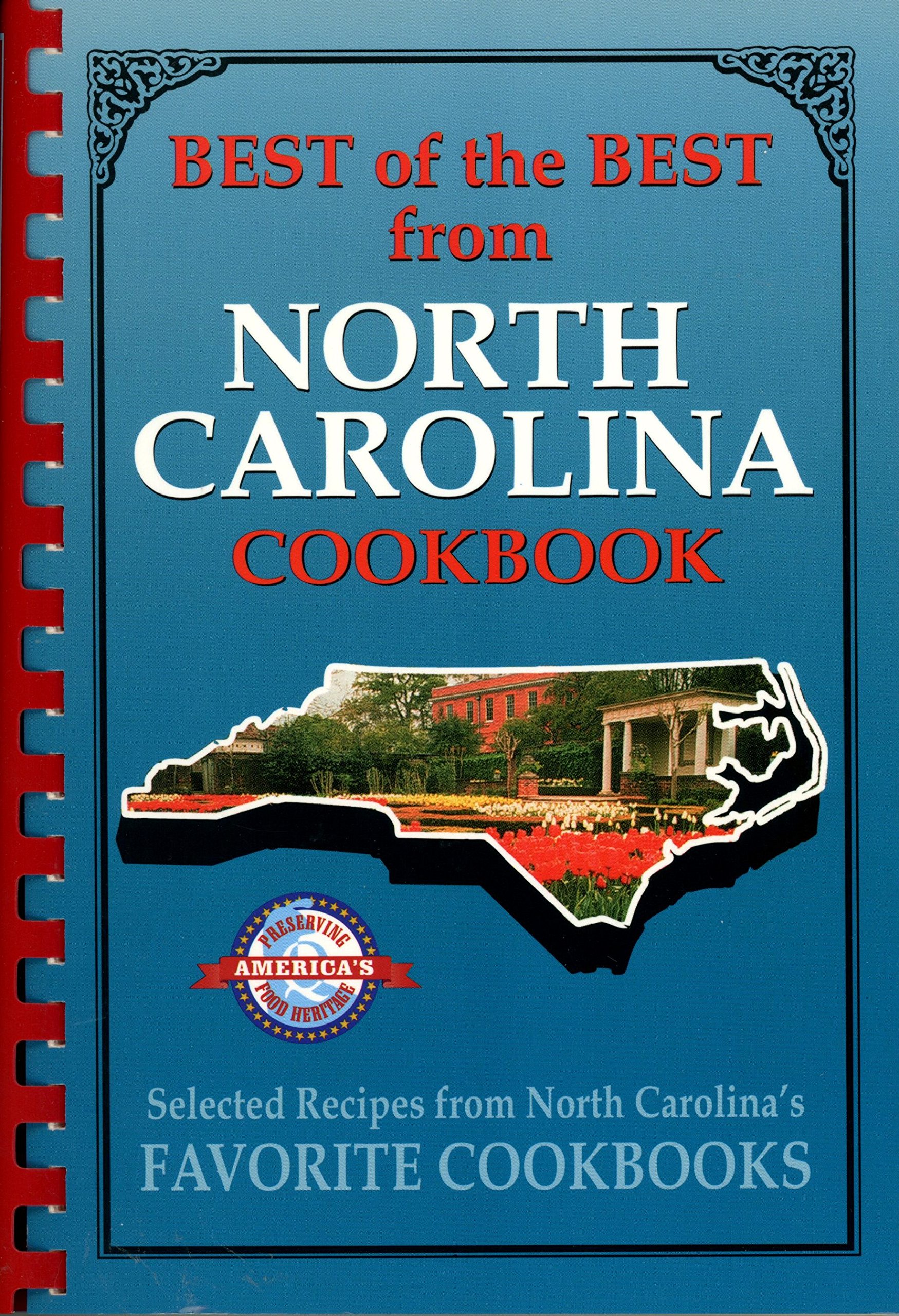 Best of the Best from North Carolina: Selected Recipes From North ...