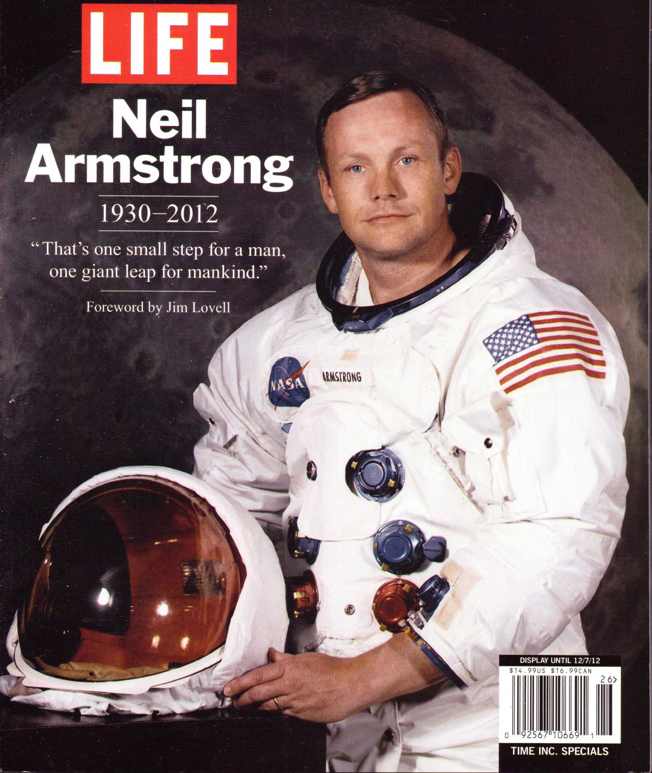 Life Magazine - NEIL ARMSTRONG 1930-2012. Commemorative Issue.: Editors ...