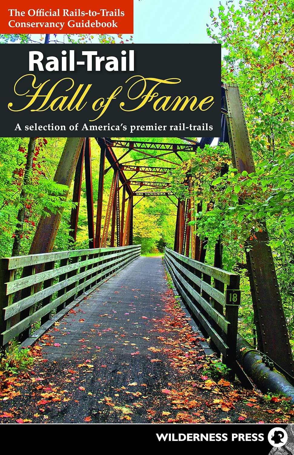 Amazon | Rail-Trail Hall of Fame: A selection of America's premier rail ...