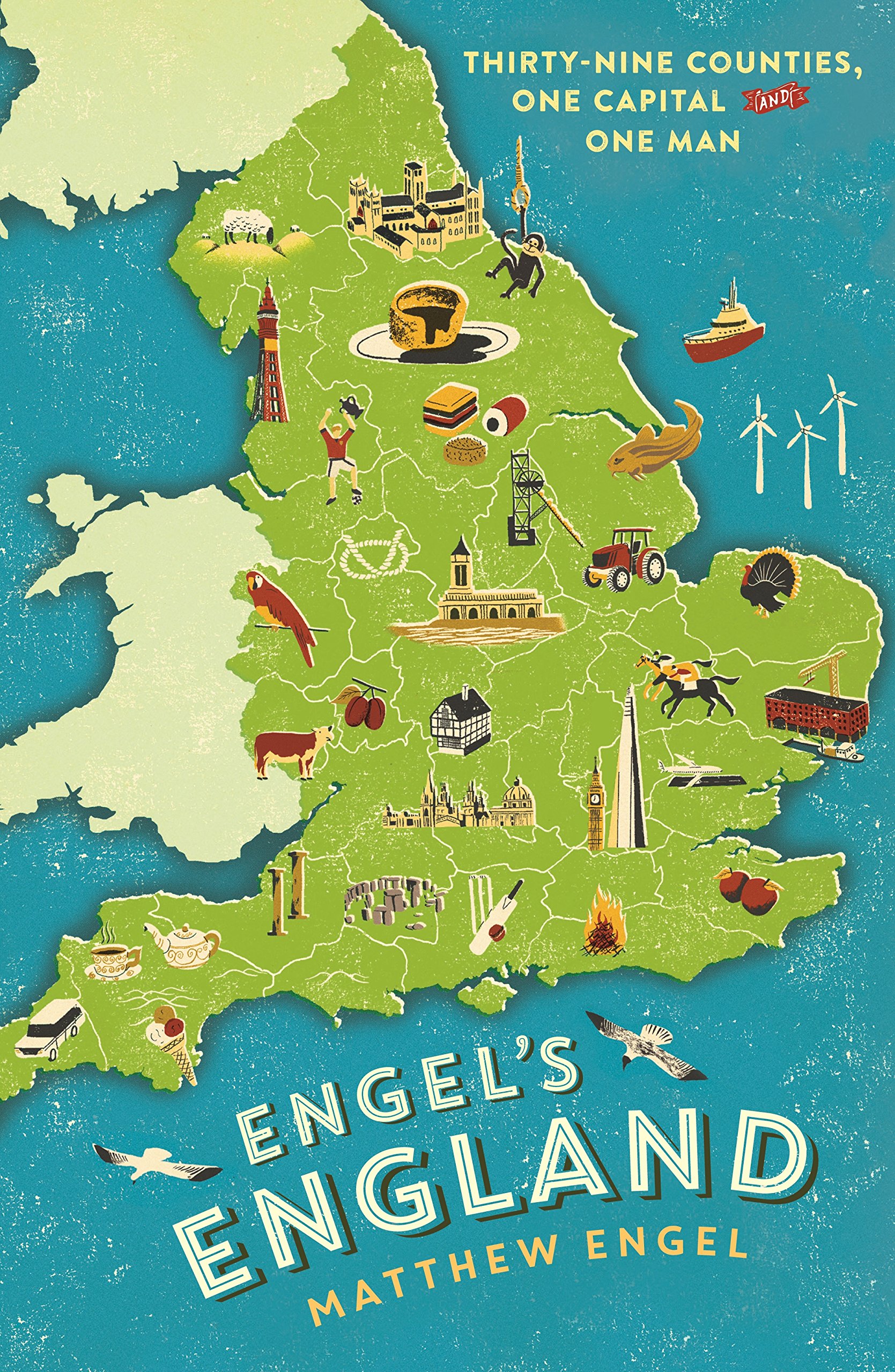 Engel's England: Thirty-nine counties, one capital and one man: Amazon ...