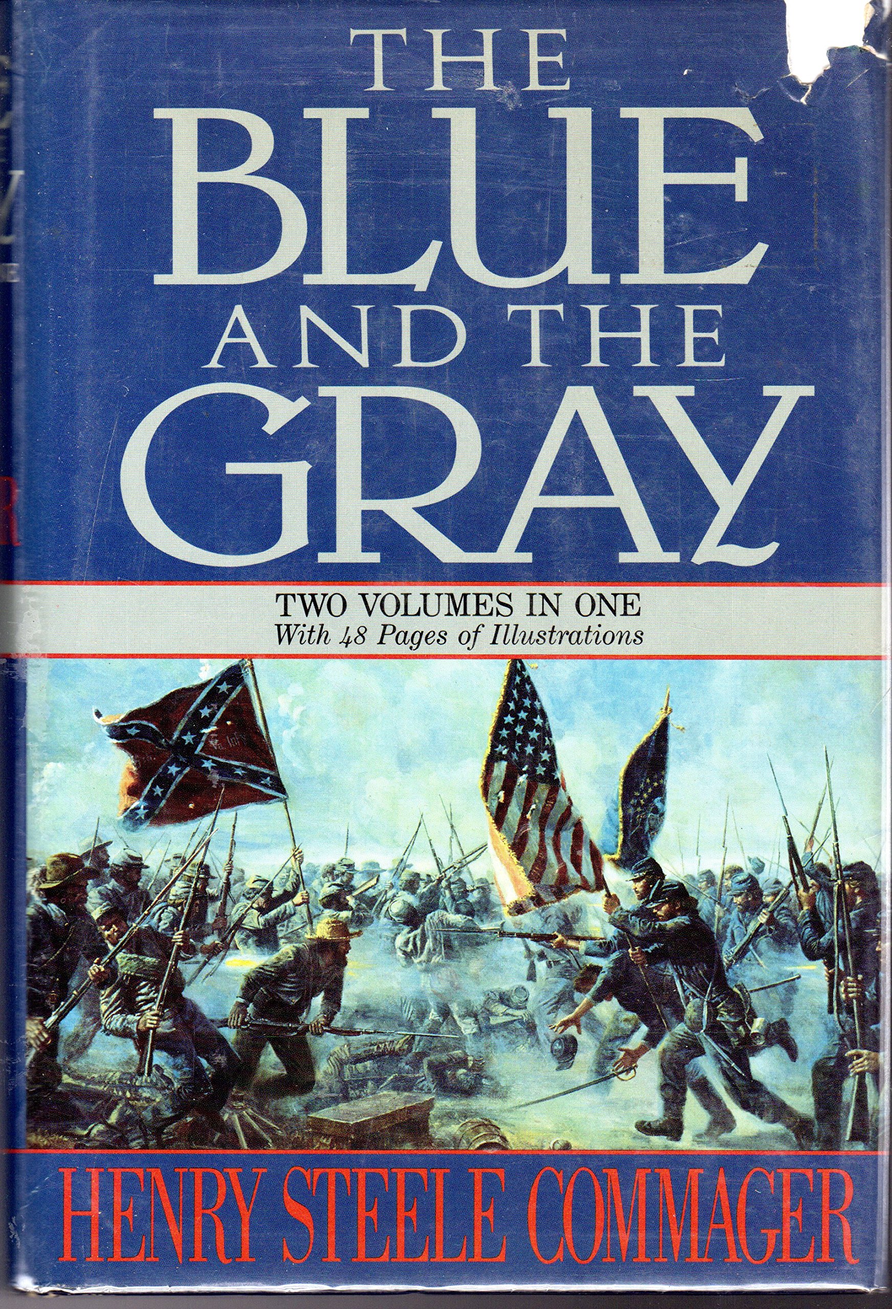 The Blue and the Gray: Two Volumes in One: Henry Steele Commager ...