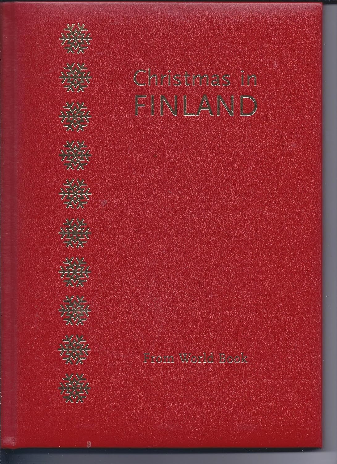 Christmas in Finland: Christmas Around the World: World Book ...