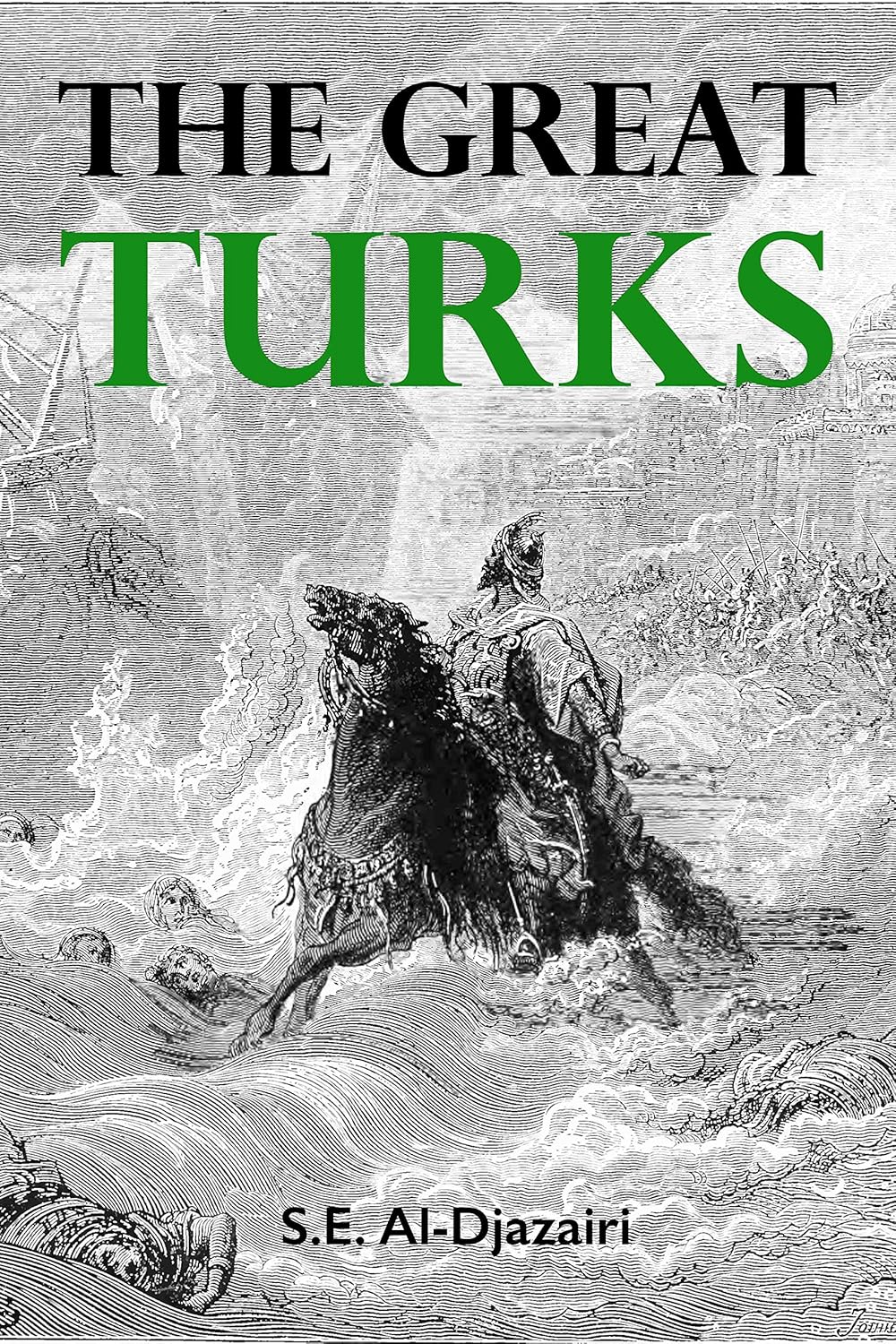 Amazon.com: The Great Turks (Turkish Wars and Important Figures) eBook ...