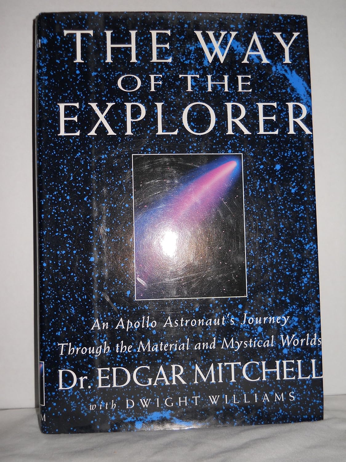 The Way of the Explorer: An Apollo Astronaut's Journey Through the ...