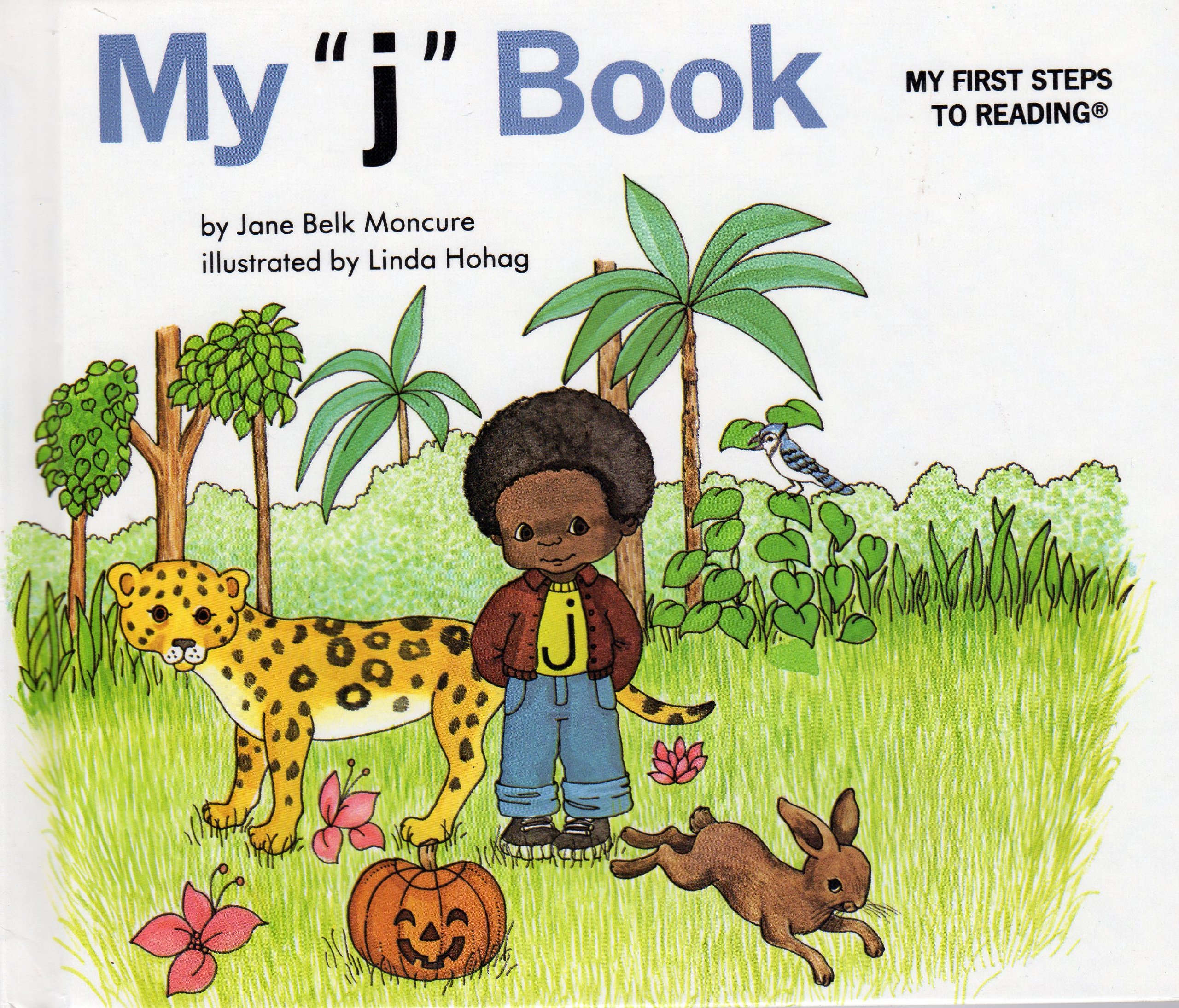 My "j" book (My First steps to reading): Jane Belk Moncure ...