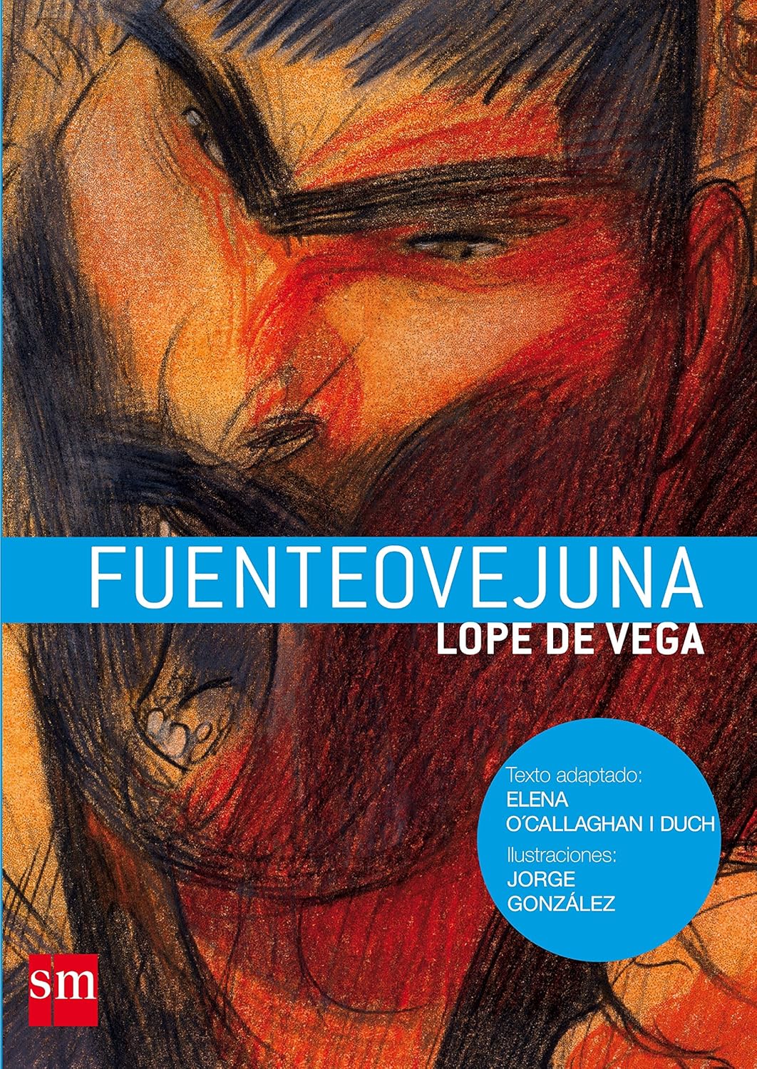 Fuenteovejuna: Amazon.co.uk: Vega, Lope De: 9788467528572: Books