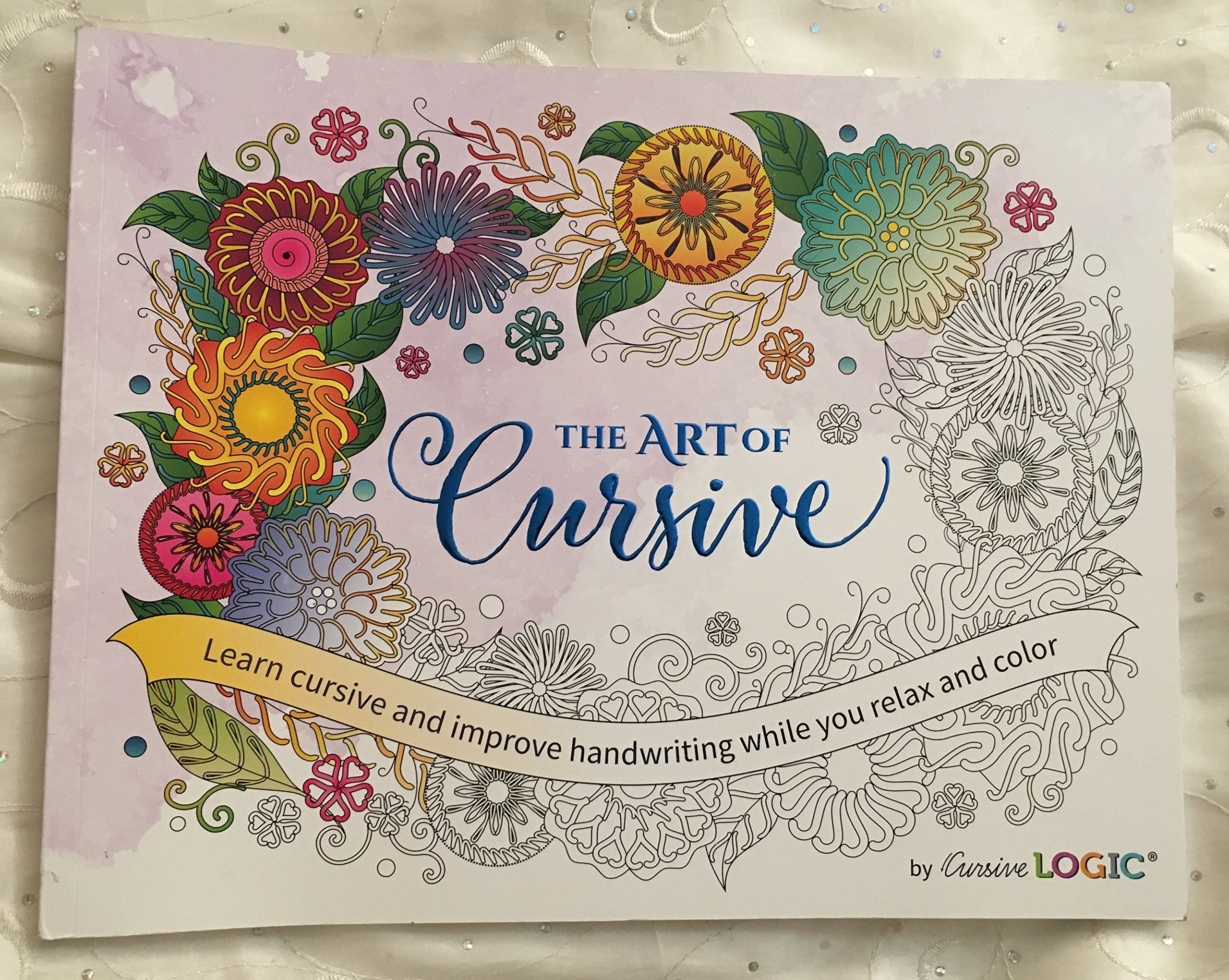 The Art of Cursive Learn Cursive and Improve Handwriting While You ...