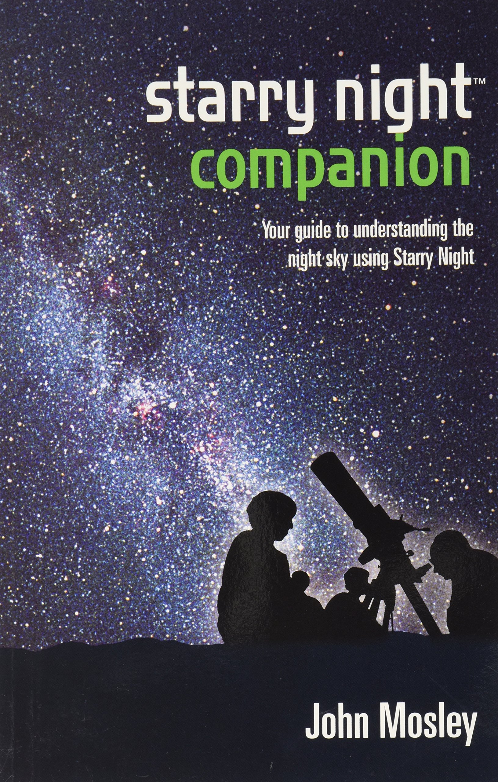 starry night companion : Your guide to understanding the night sky ...
