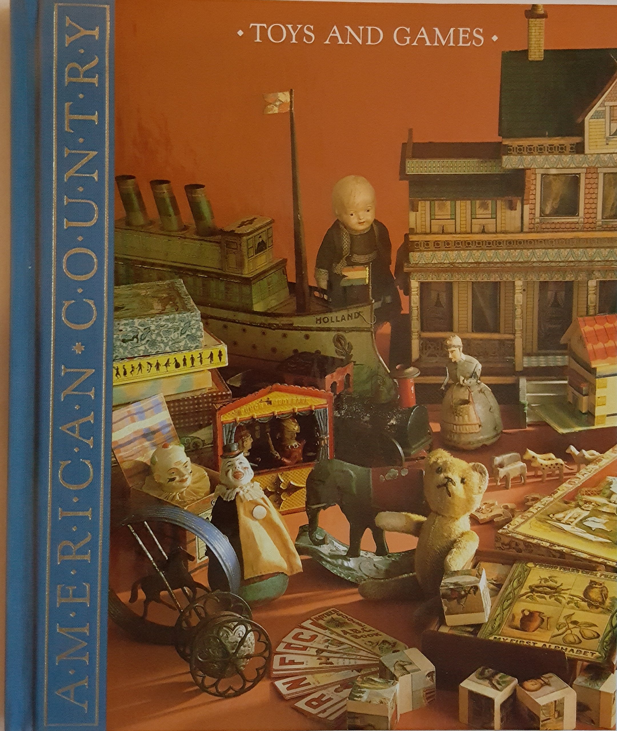 Toys and games: Imaginative playthings from America's past (American ...