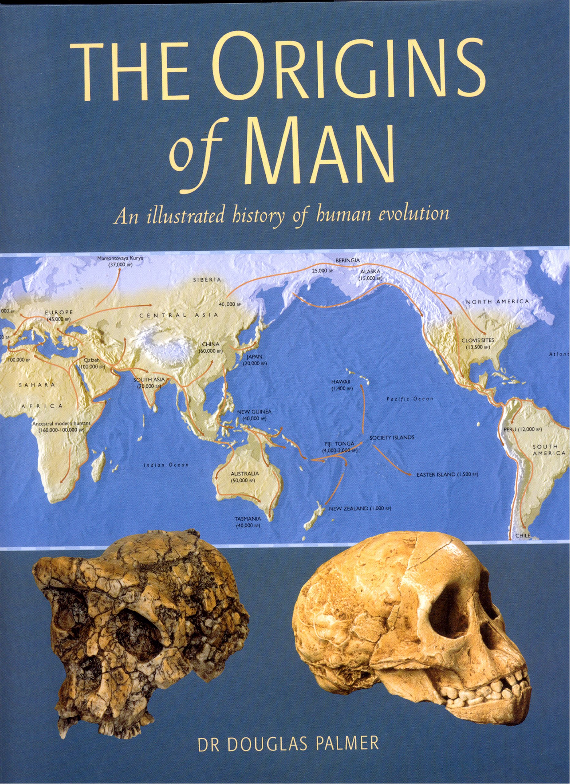 The Origins of Man: An Illustrated History of Human Evolution: Palmer ...