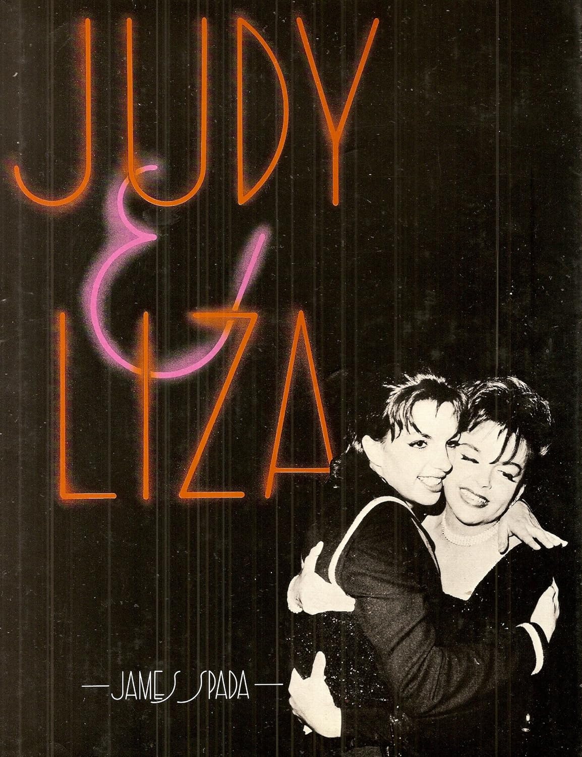 Judy and Liza: Spada, James: 9780283989933: Amazon.com: Books