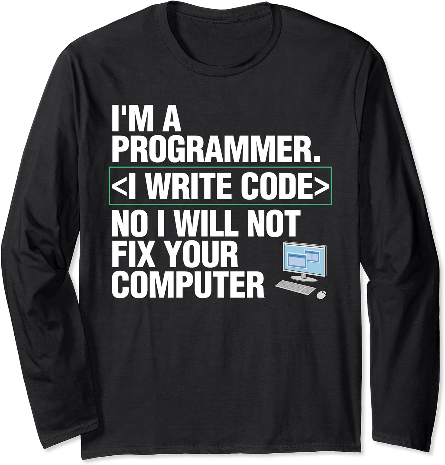 Computer Programmer Funny Gift Coder Long Sleeve T-Shirt : Amazon.co.uk ...