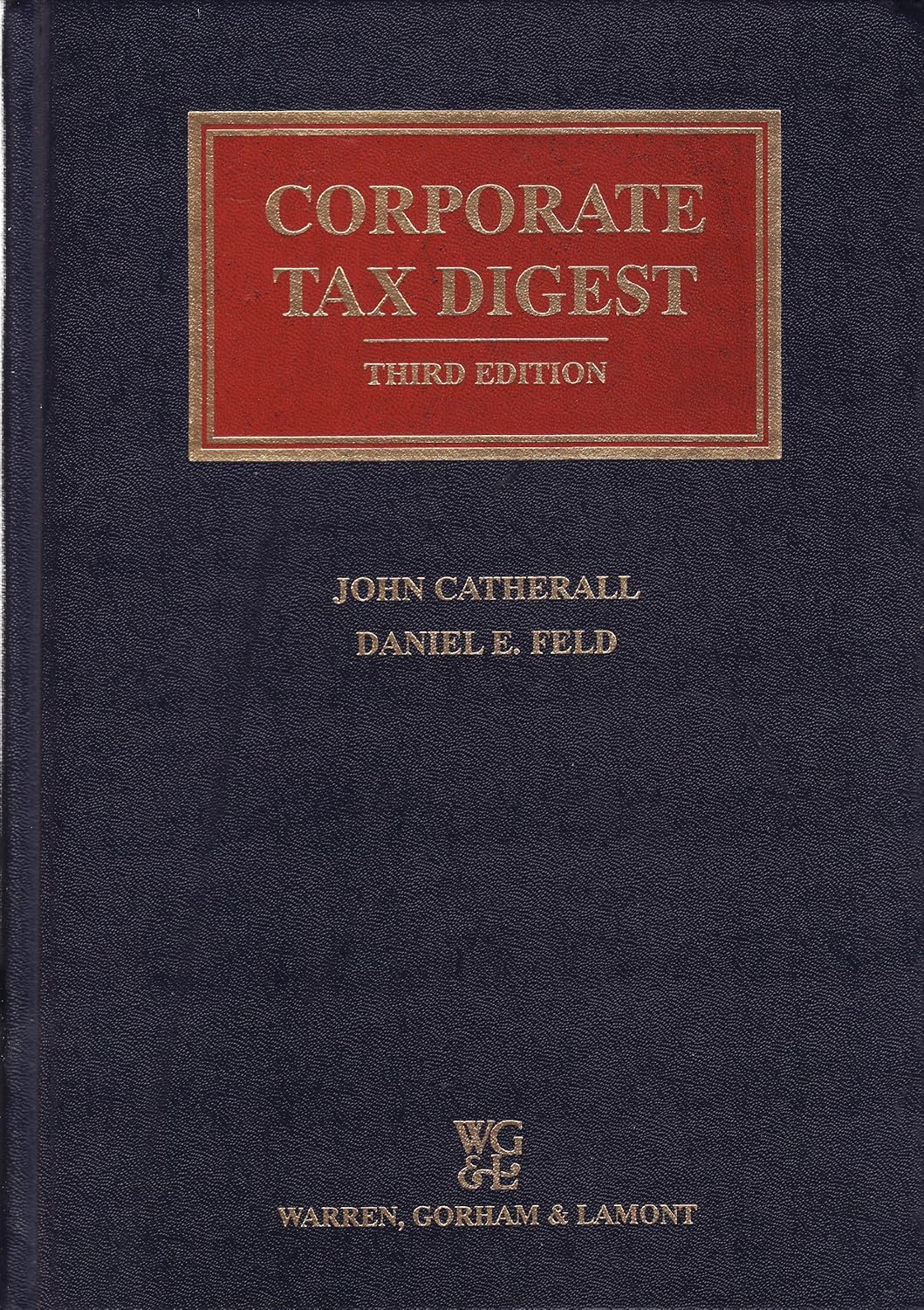 Corporate Tax Digest: John Catherall, Daniel E. Feld: 9780791332269 ...
