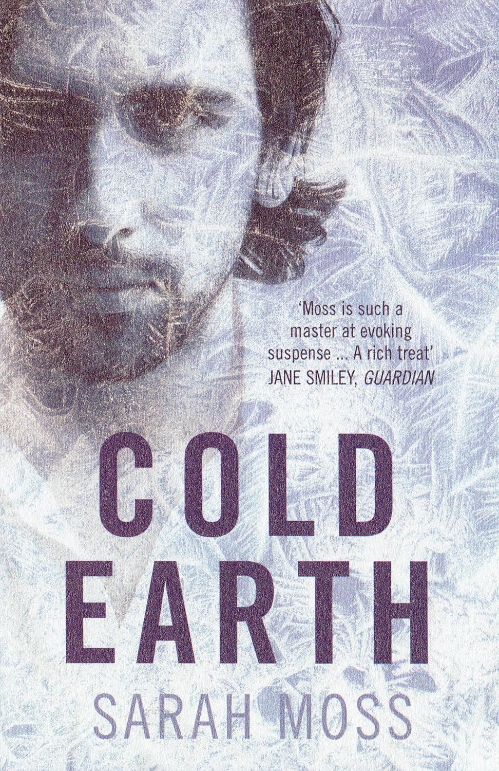 Cold Earth: Moss, Sarah: 9781847081384: Amazon.com: Books