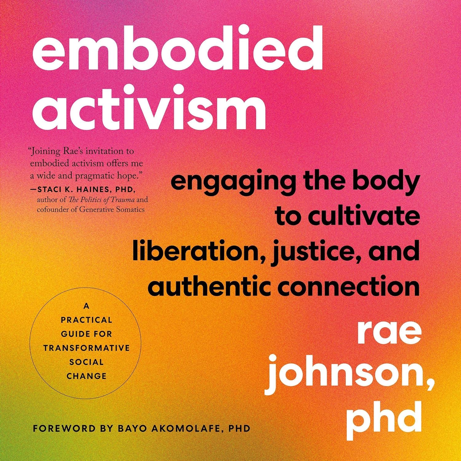 Amazon.com: Embodied Activism: Engaging the Body to Cultivate ...