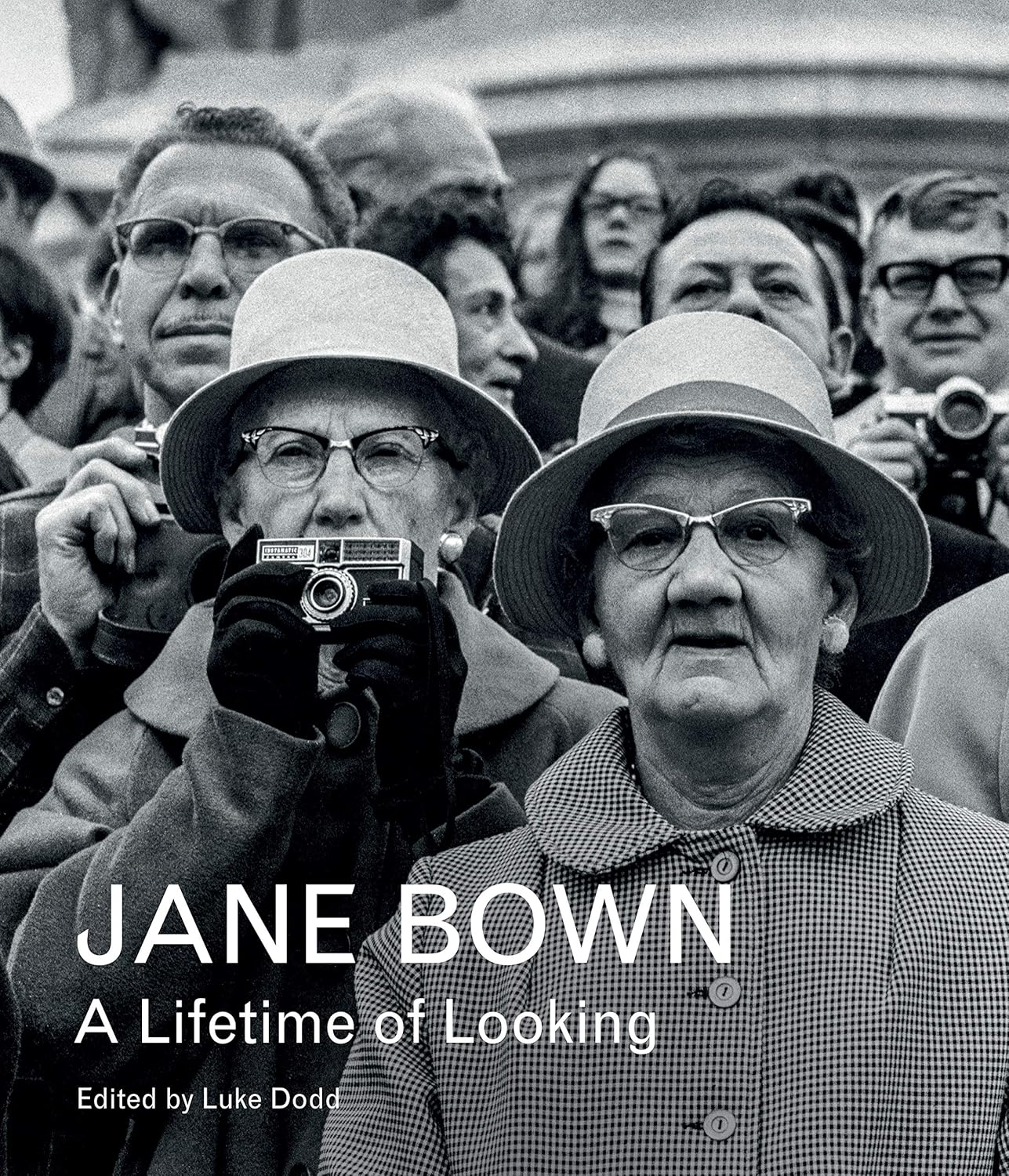 Jane Bown: A Lifetime of Looking : Bown, Jane: Amazon.co.uk: Books