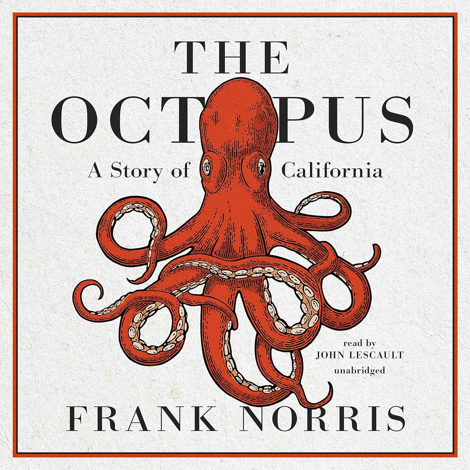 Amazon.com: The Octopus: A Story of California: The Epic of the Wheat ...