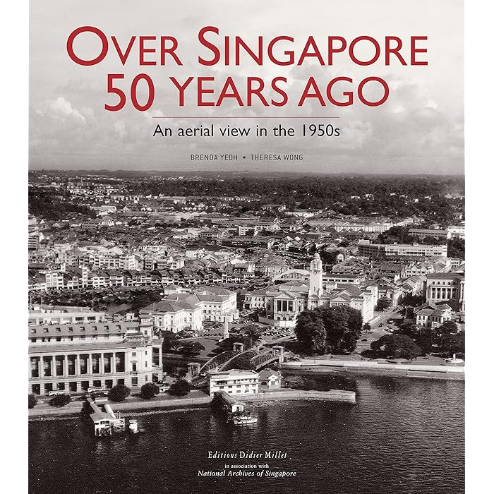 Buy Over Singapore 50 Years Ago: An aerial view in the 1950s Online at ...