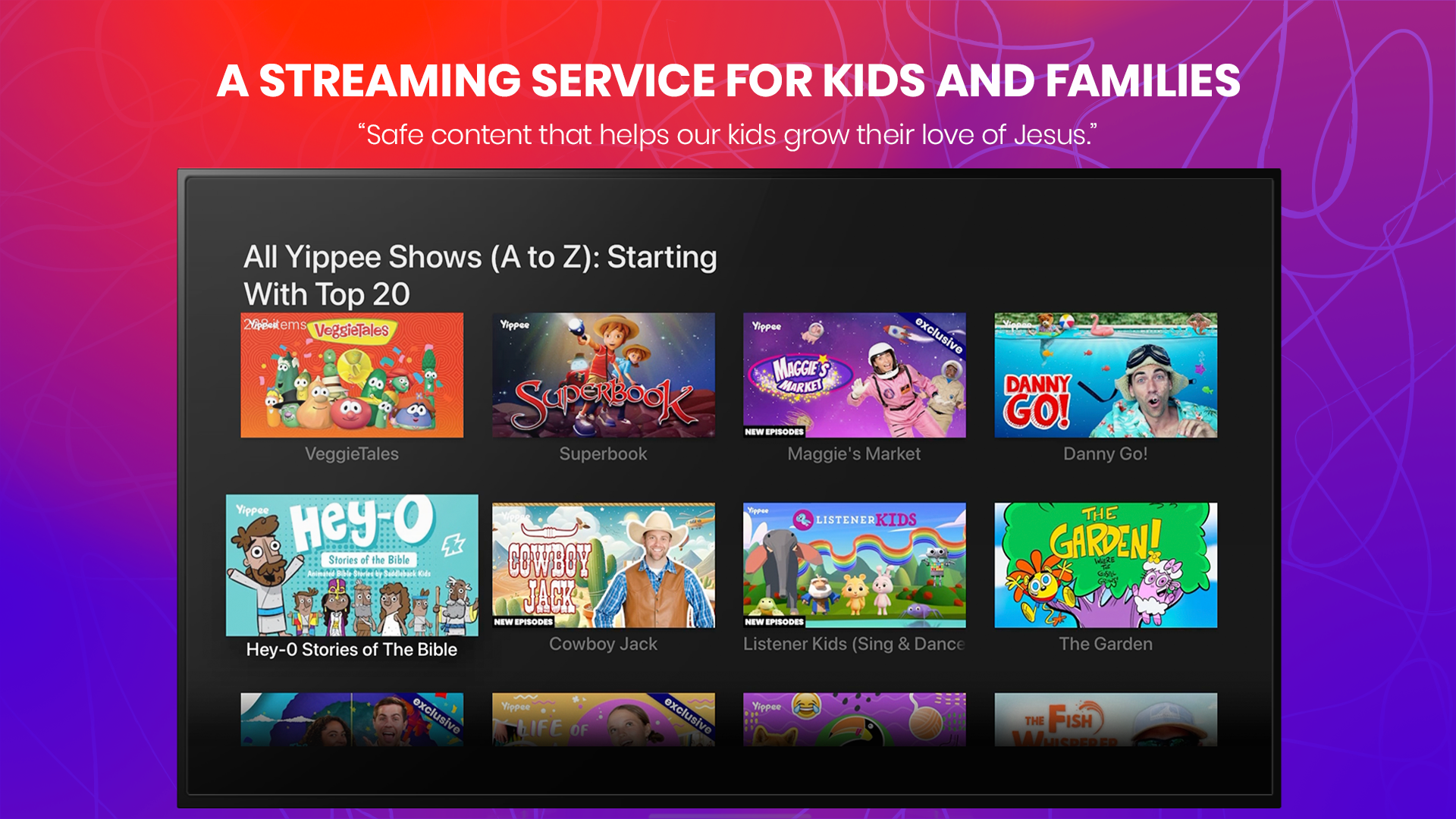 Yippee TV: Christian streaming in a safe, ad-free space. Filled with fun, faith-based shows the ...