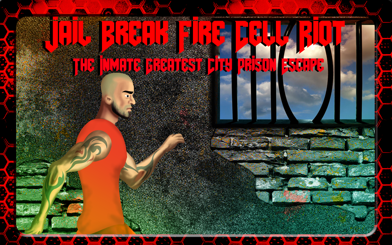 Jail Break Fire Cell Riot : The Inmate Greatest City Prison Escape ...