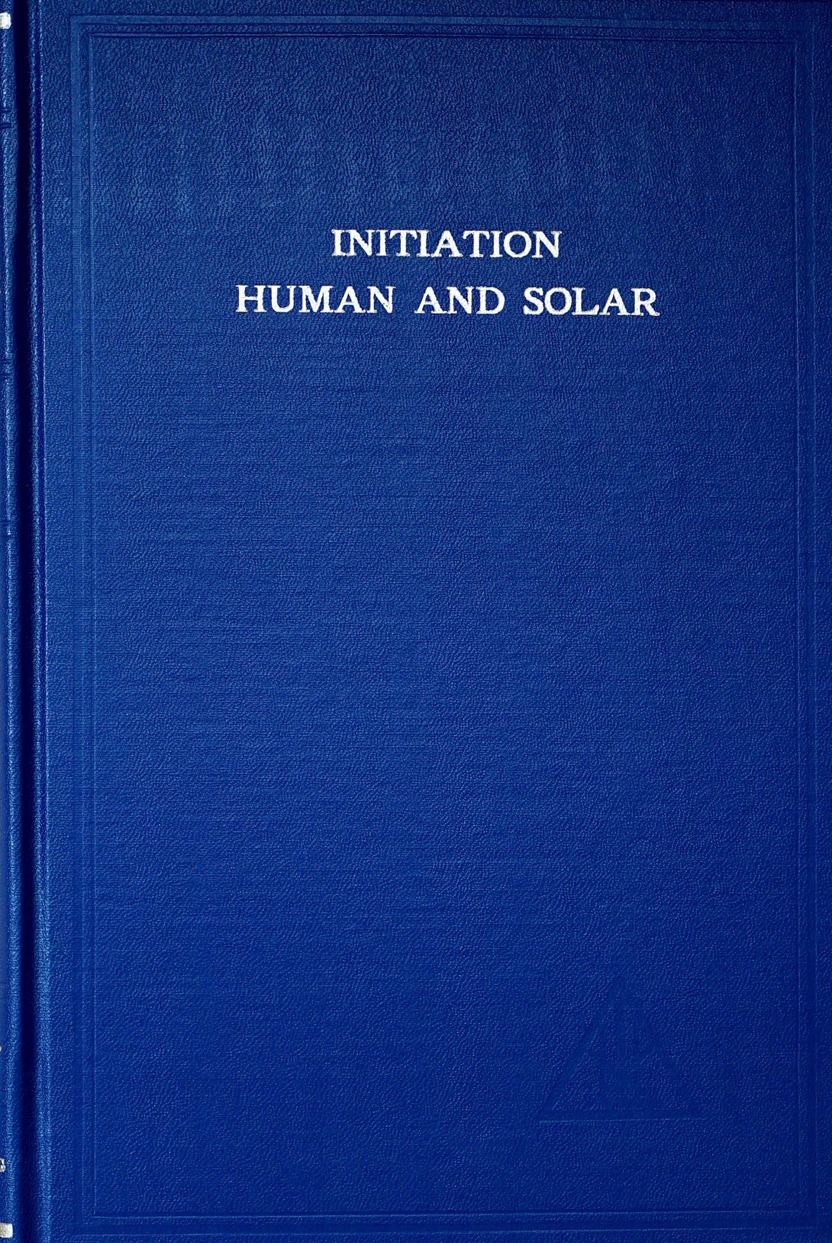 Initiation, Human and Solar: Alice A. Bailey: 9780853300106: Amazon.com ...