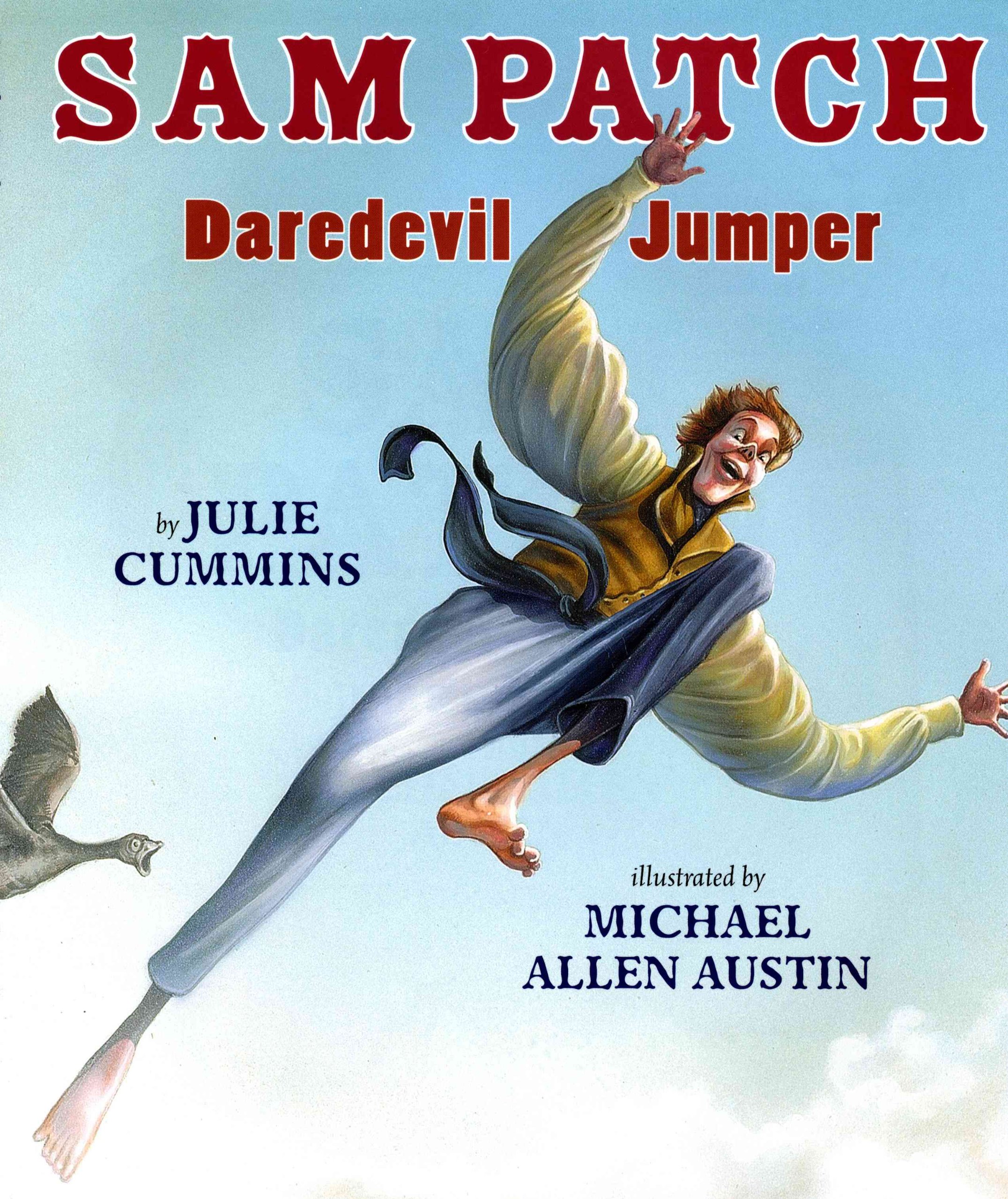 Sam Patch: Daredevil Jumper: Cummins, Julie, Austin, Michael Allen ...