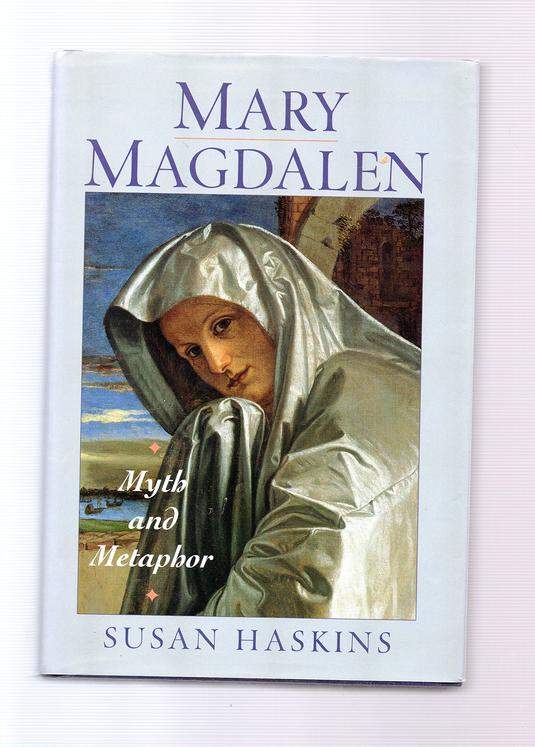Mary Magdalen: Myth and Metaphor: Haskins, Susan: 9780151577651: Amazon ...
