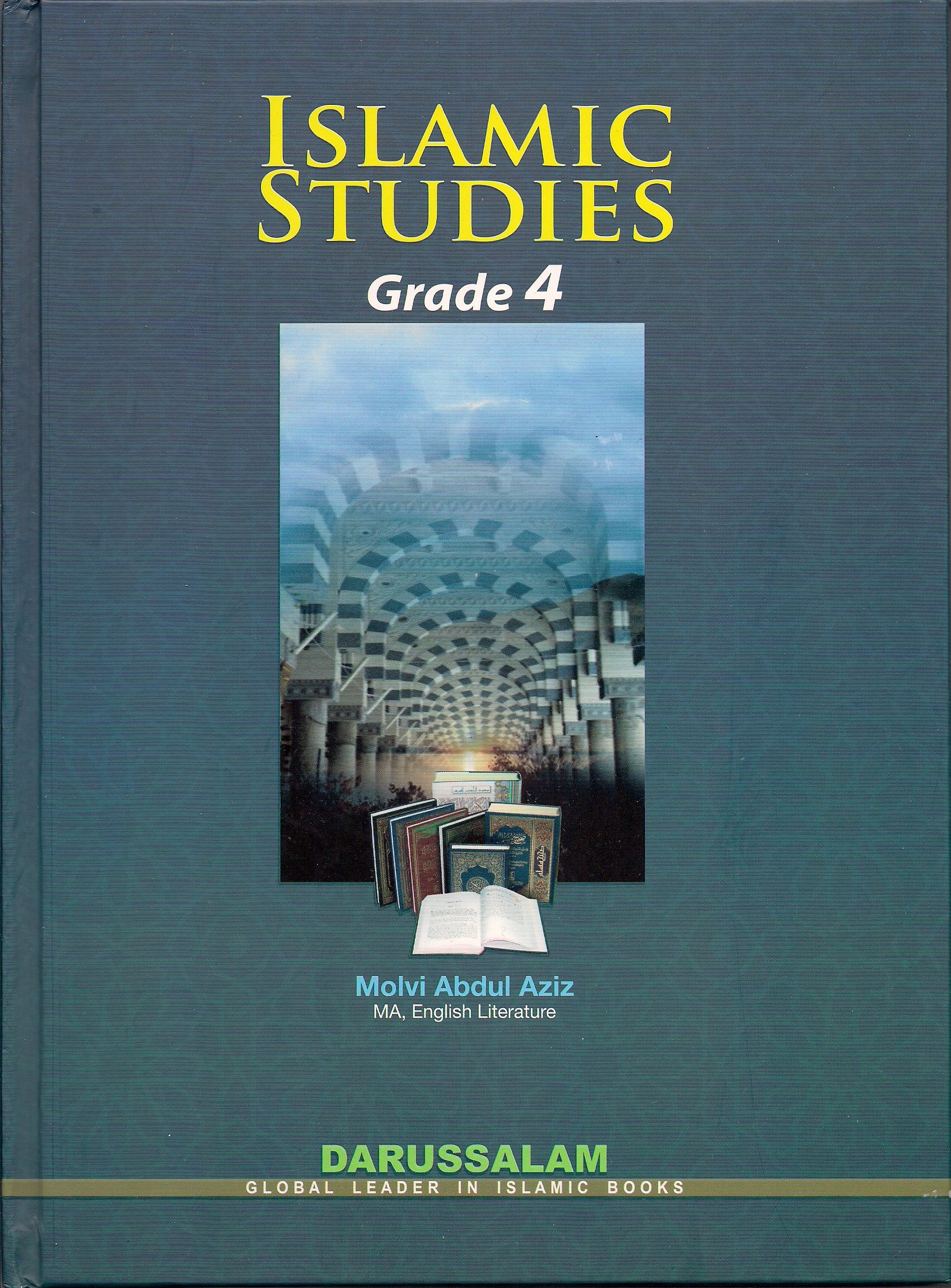 Islamic Studies (Grade 4): Molvi Abdul Aziz: 9789960500171: Amazon.com ...