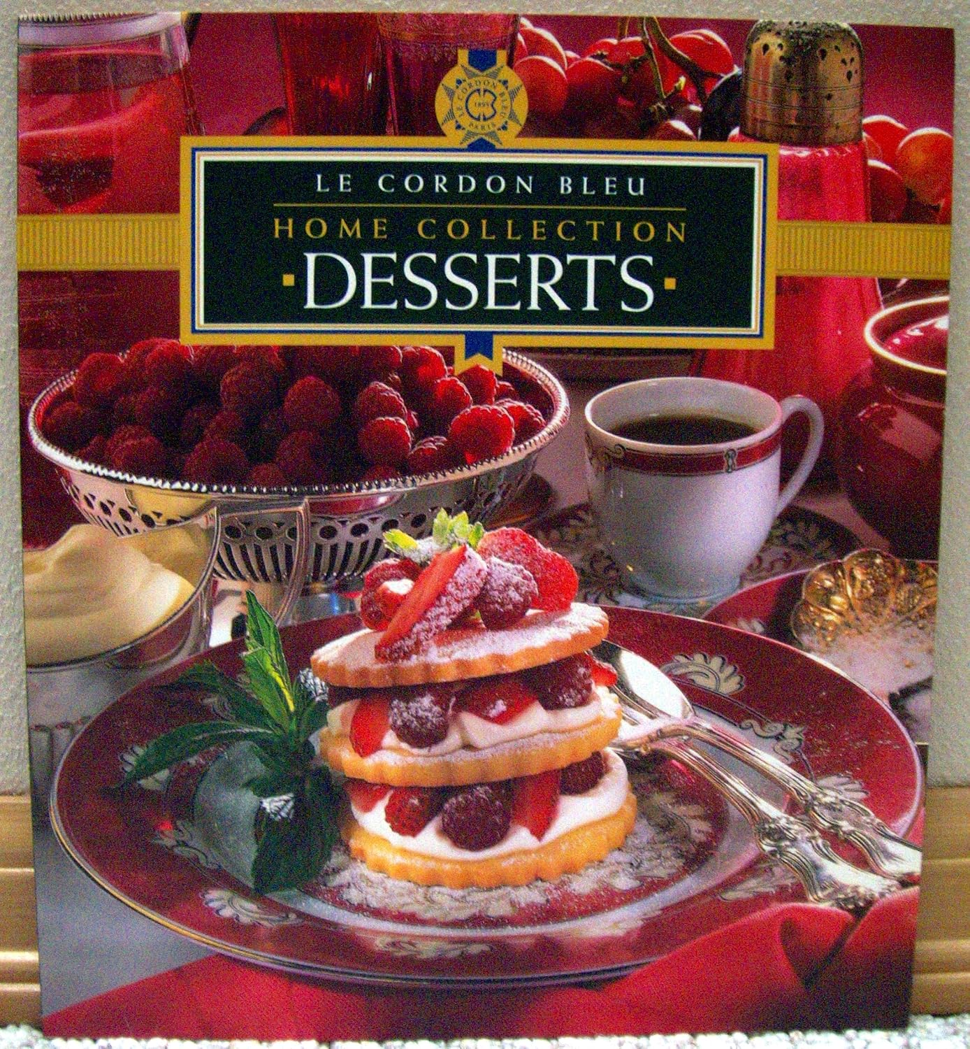 Desserts: Le Cordon Bleu Home Collection: Le Cordon Bleu: 9780864117366 ...