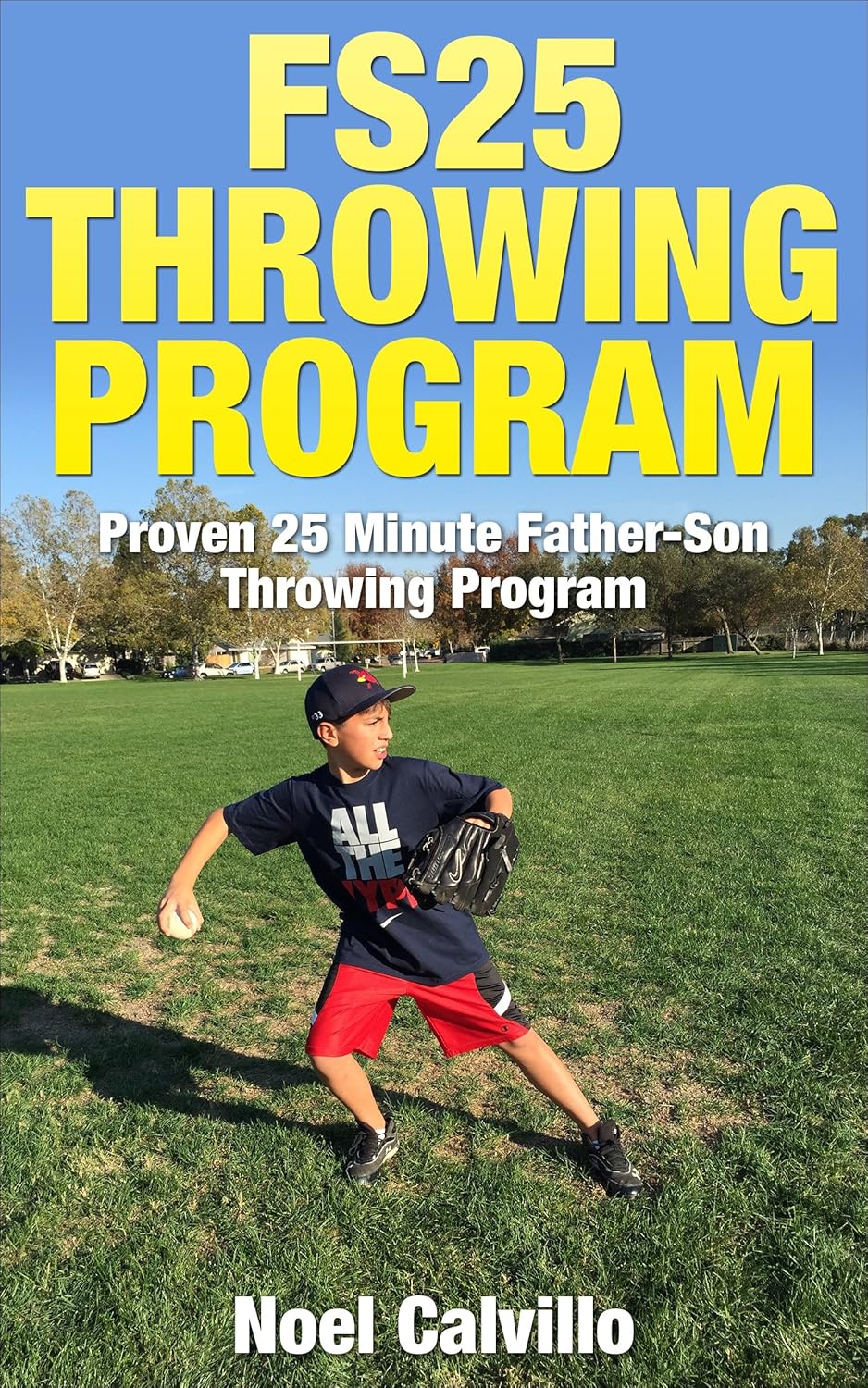 Amazon.com: FS25 Throwing Program: Proven 25 Minute Father-Son Throwing ...