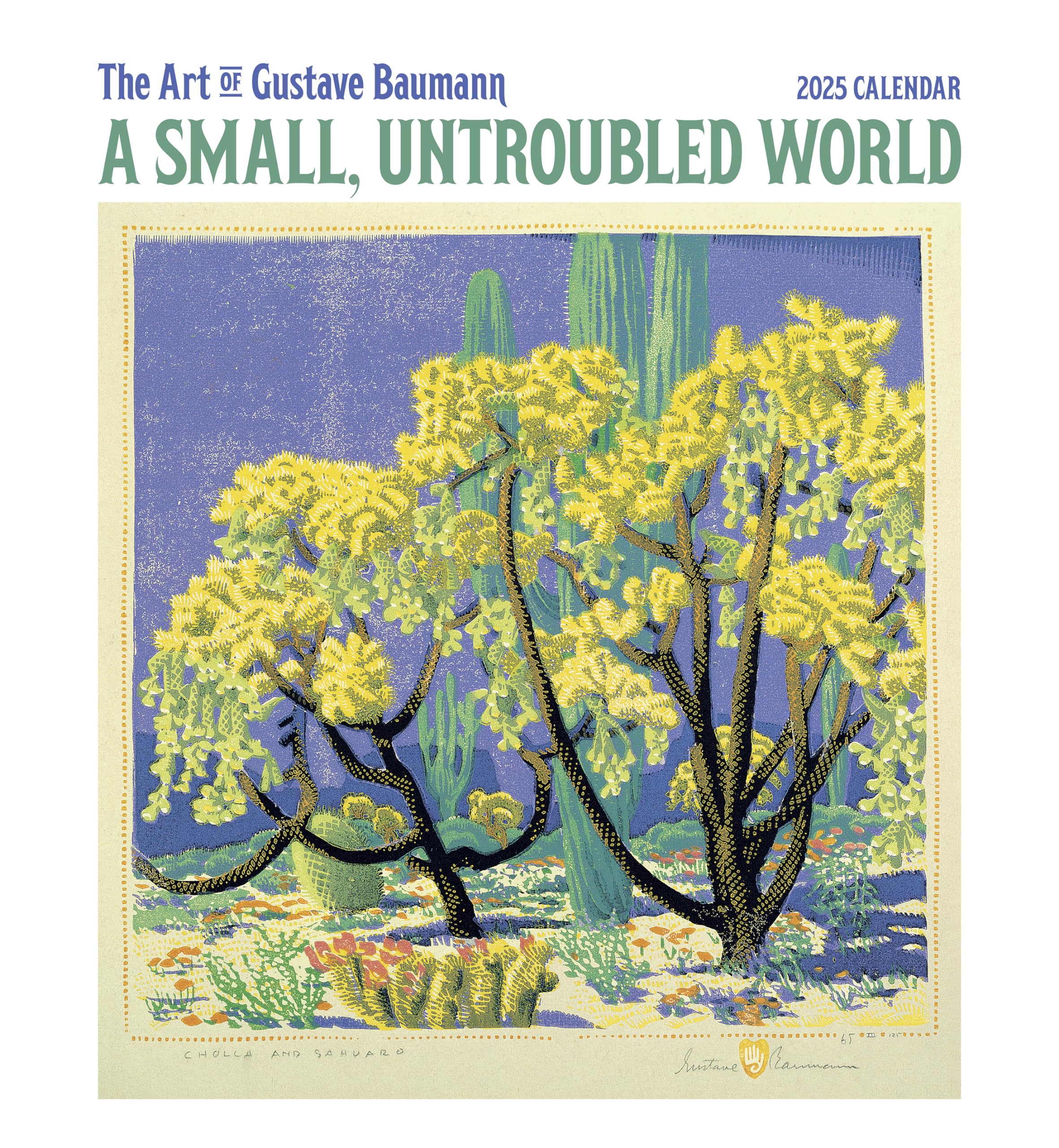 Buy A Small, Untroubled World: The Art of Gustave Baumann 2025 Wall ...