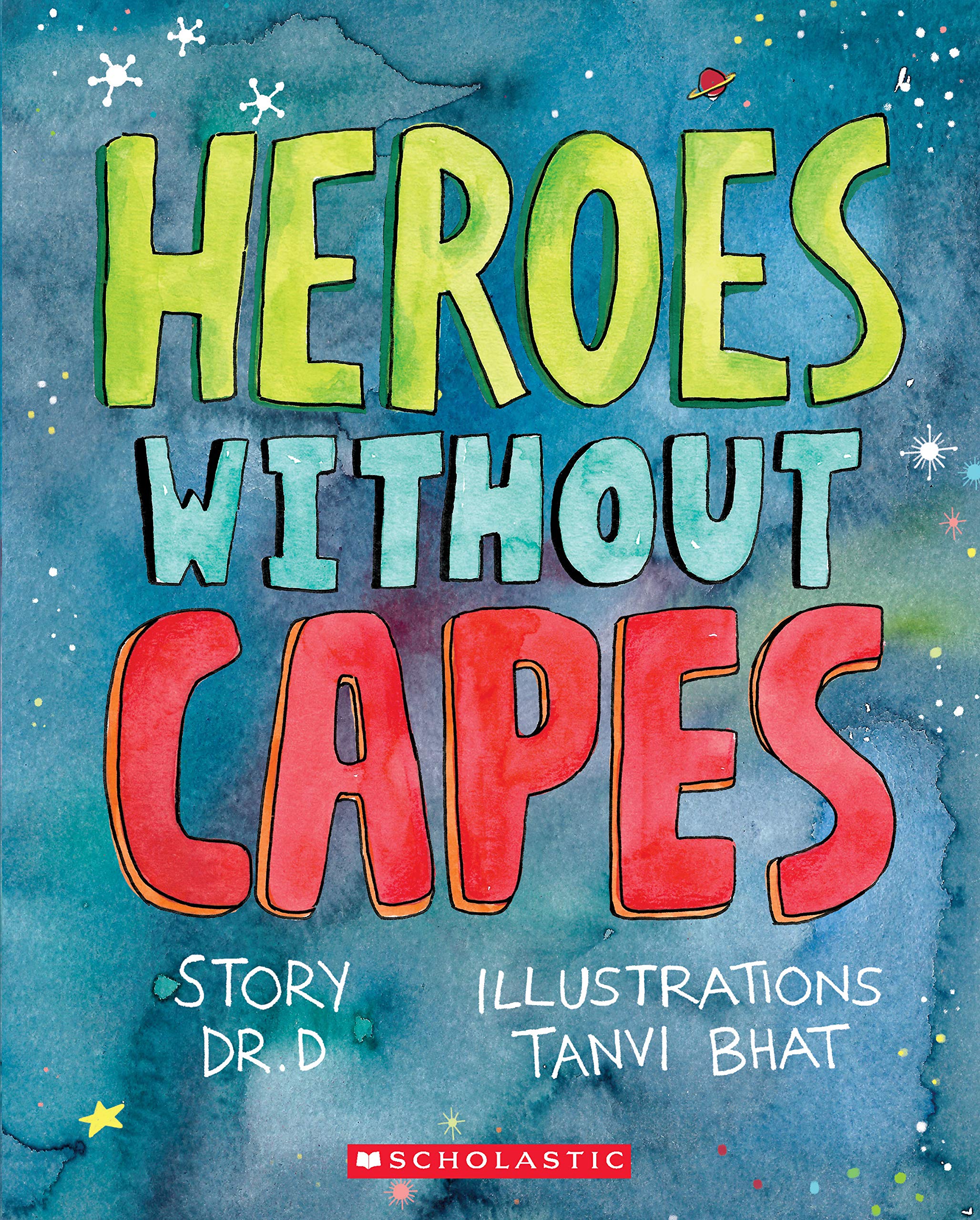 Heroes without Capes: Dr D: 9789390189069: Amazon.com: Books
