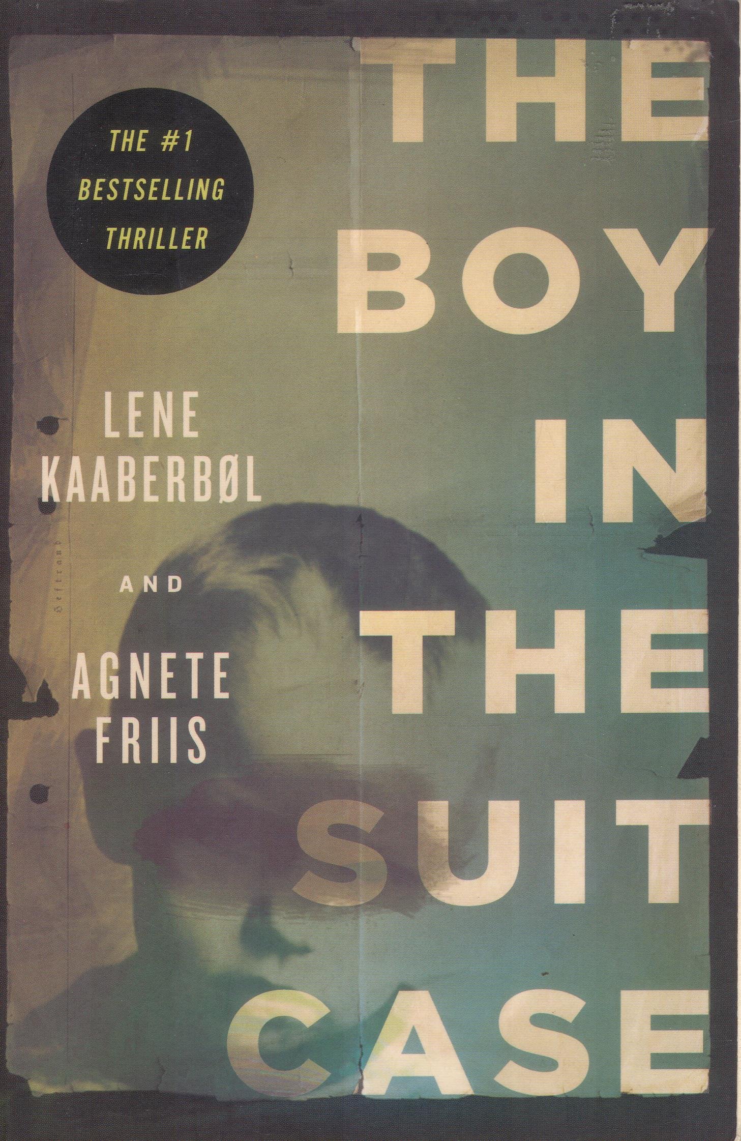 The Boy In The Suitcase: Lene Kaaberbol, Agnete Friis: 9781616950996 ...