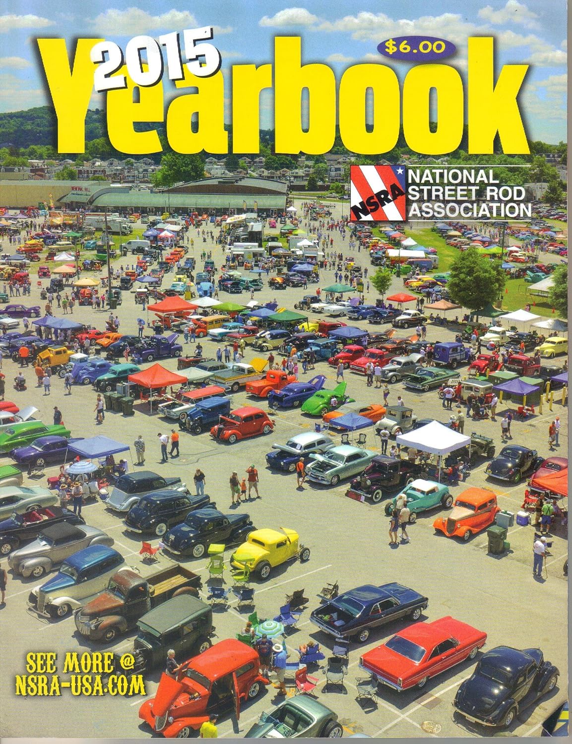 National Street Rod Association (NSRA) 2015 YEARBOOK: Jerry Dixey, Greg ...