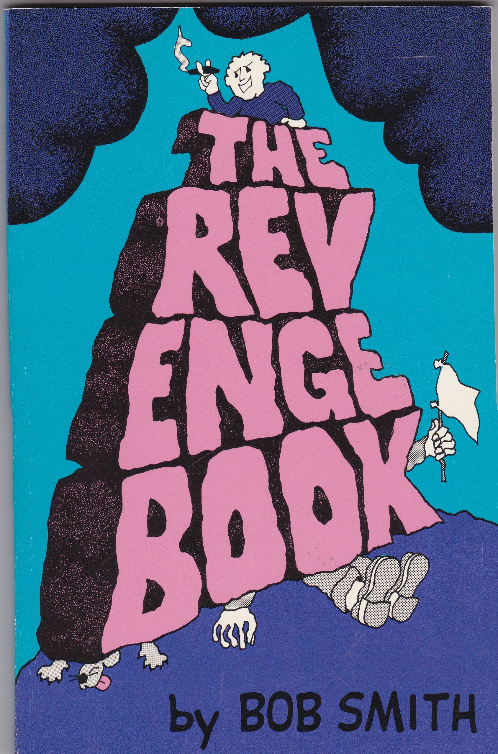 The Revenge Book: Bob Smith, B. Benjamin: 9780873642101: Amazon.com: Books