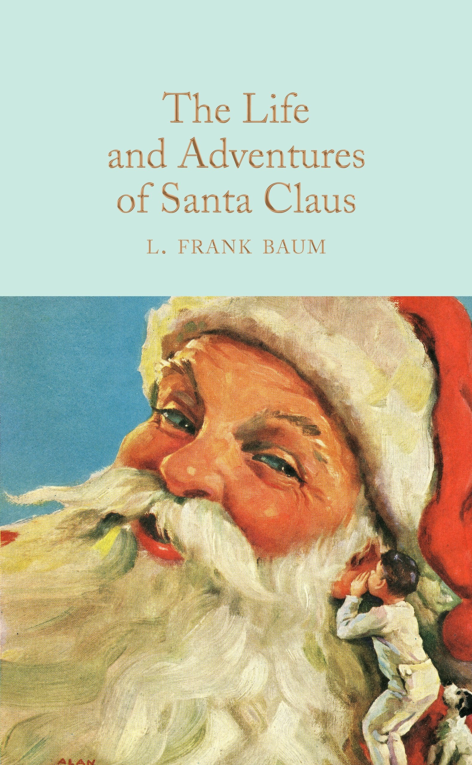 The Life and Adventures of Santa Claus (Macmillan Collector's Library ...