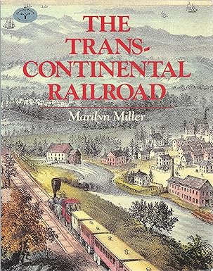 Transcontinental Railroad (Turning Point on History): Marilyn Miller ...