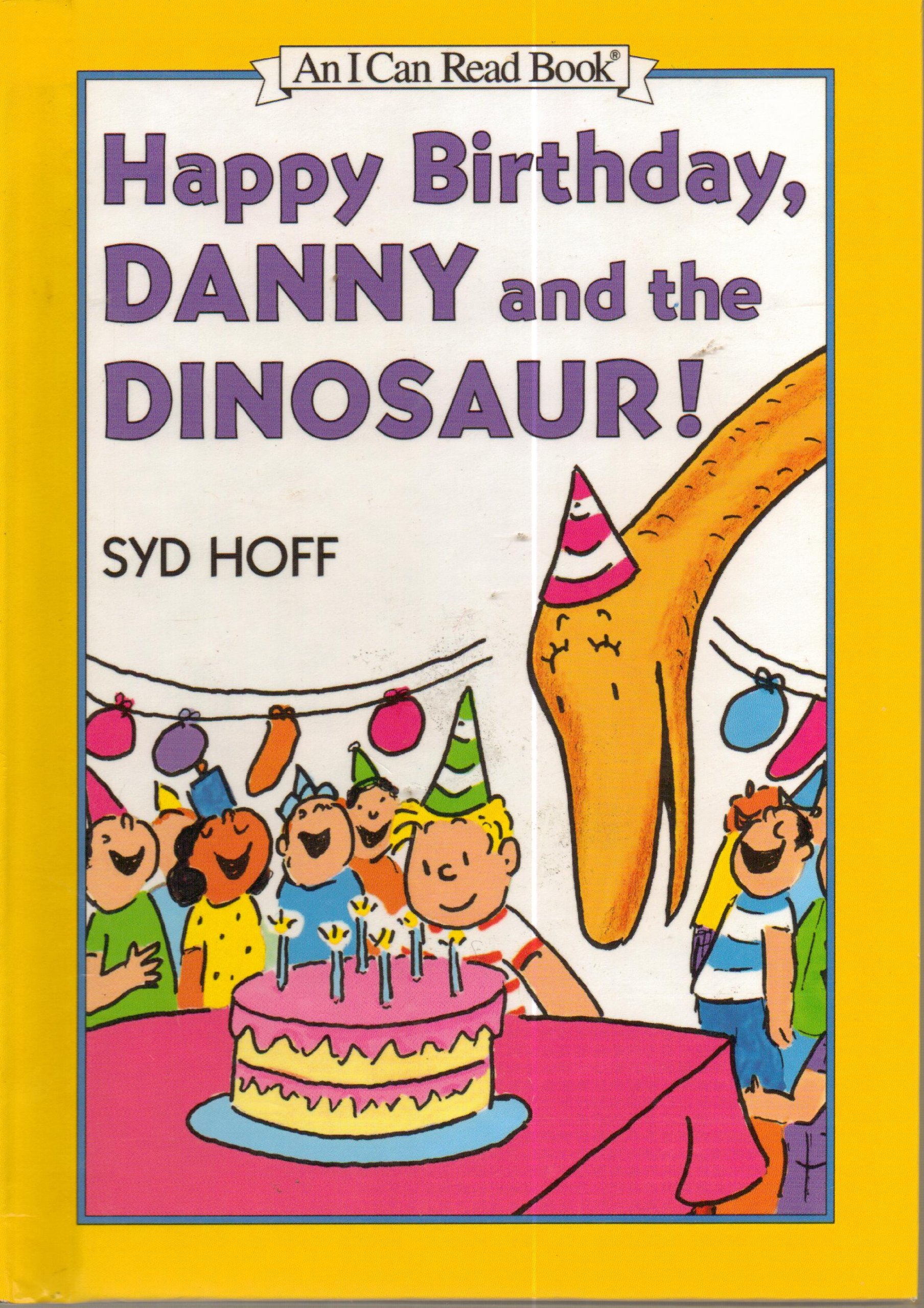 Happy Birthday Danny & the Dinosaur: Hoff, Syd: 9780060264376: Amazon ...