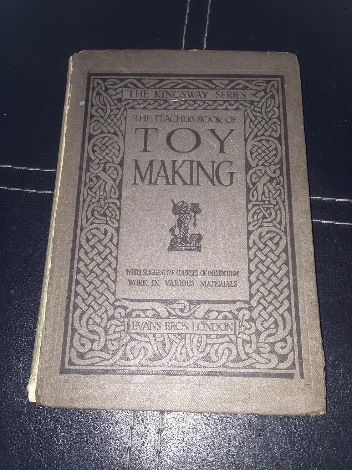 The Teachers Book of Toy Making: Ciara E. Grant: Amazon.com: Books