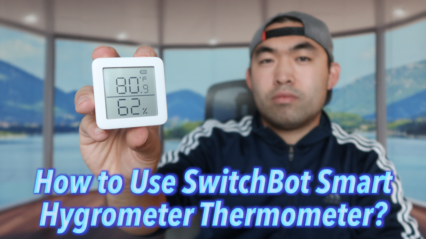 Watch How to Use SwitchBot Smart Hygrometer Thermometer? on Amazon Live