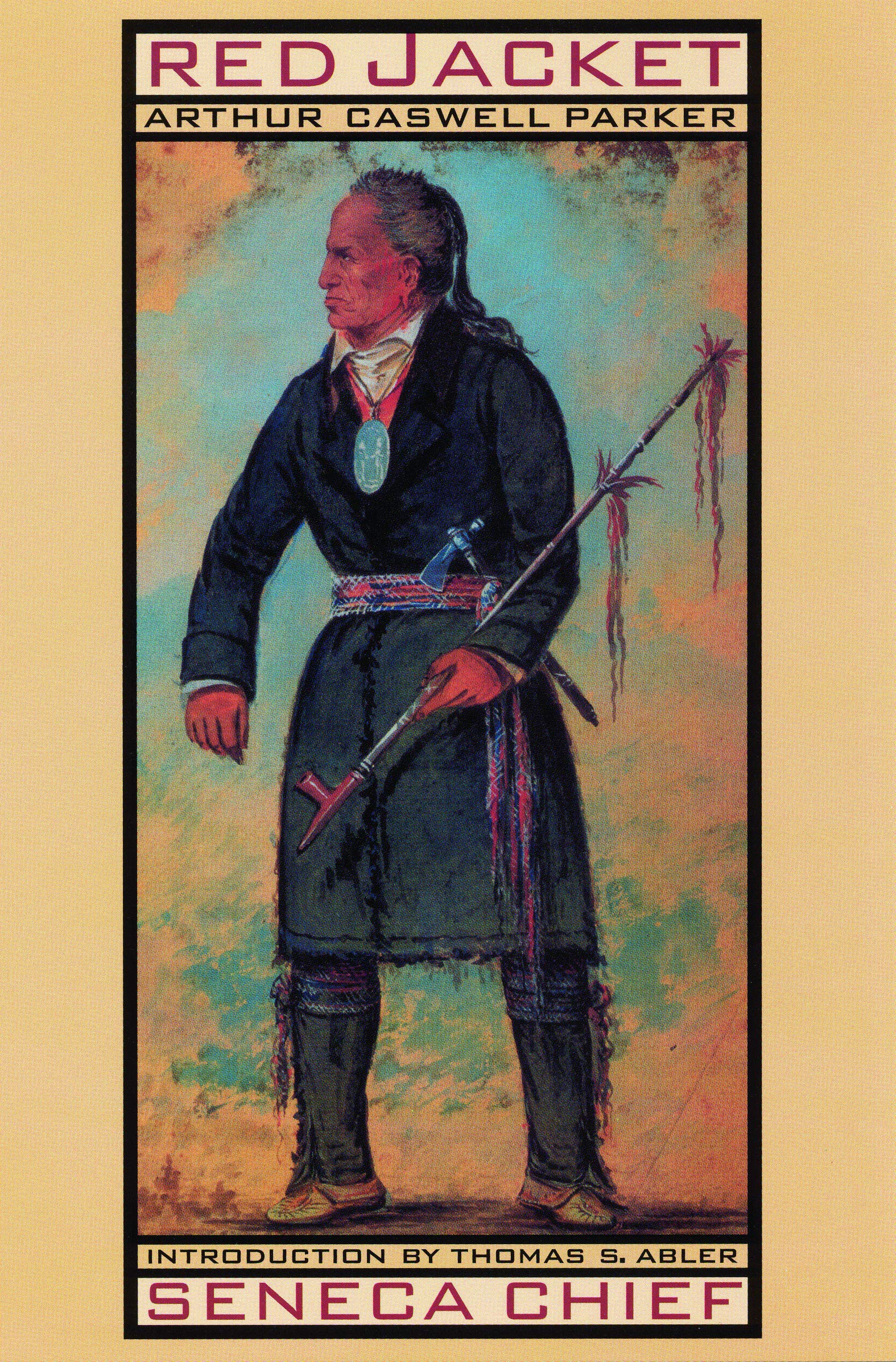 Red Jacket: Seneca Chief: Parker, Arthur C., Abler, delete S ...