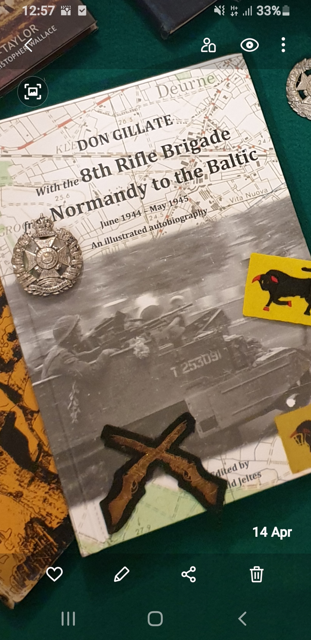 With the 8th Rifle Brigade from Normandy to the Baltic: June 1944 - May ...